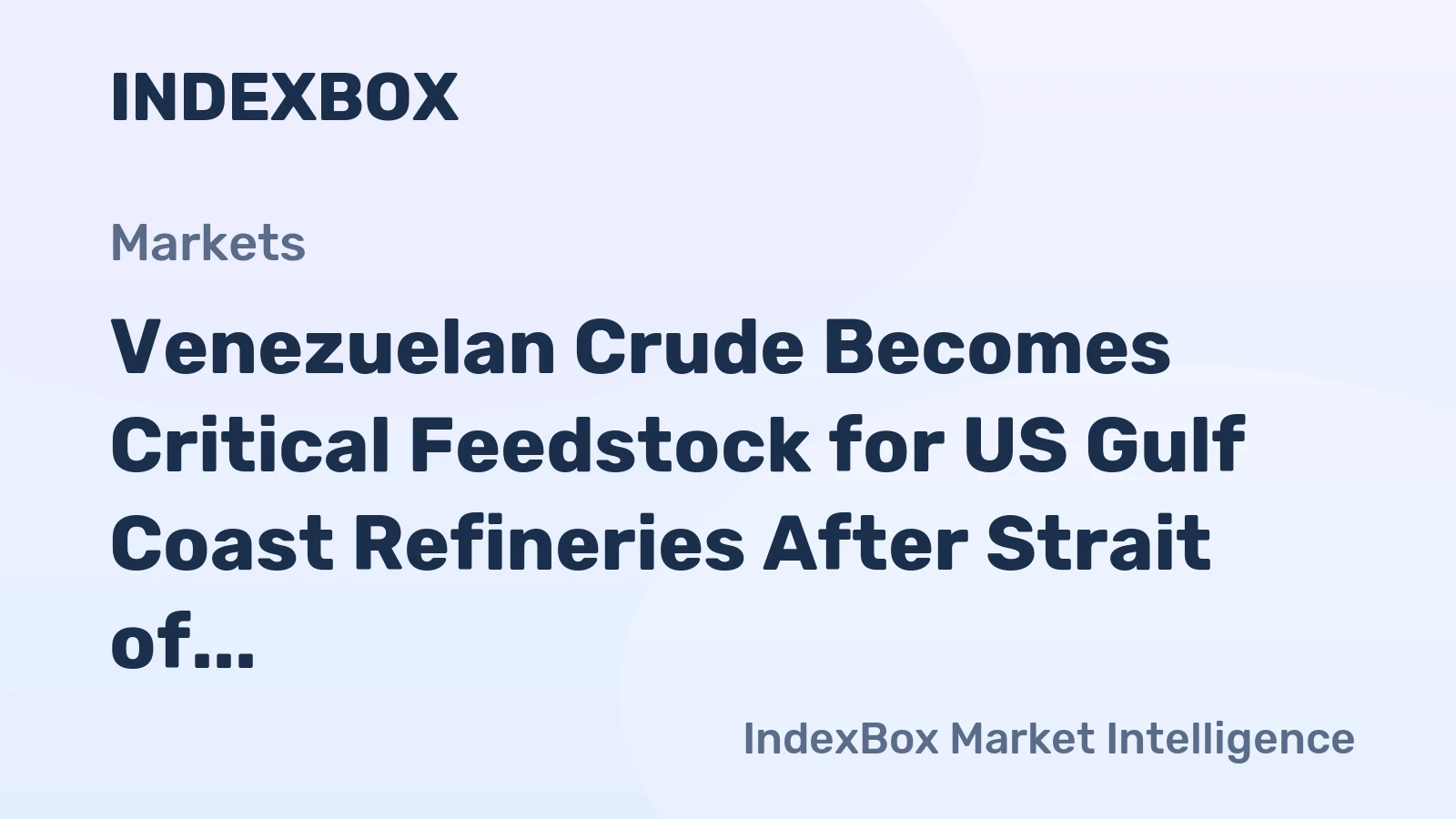 Venezuelan Crude Becomes Critical Feedstock for US Gulf Coast Refineries After Strait of Hormuz Closure