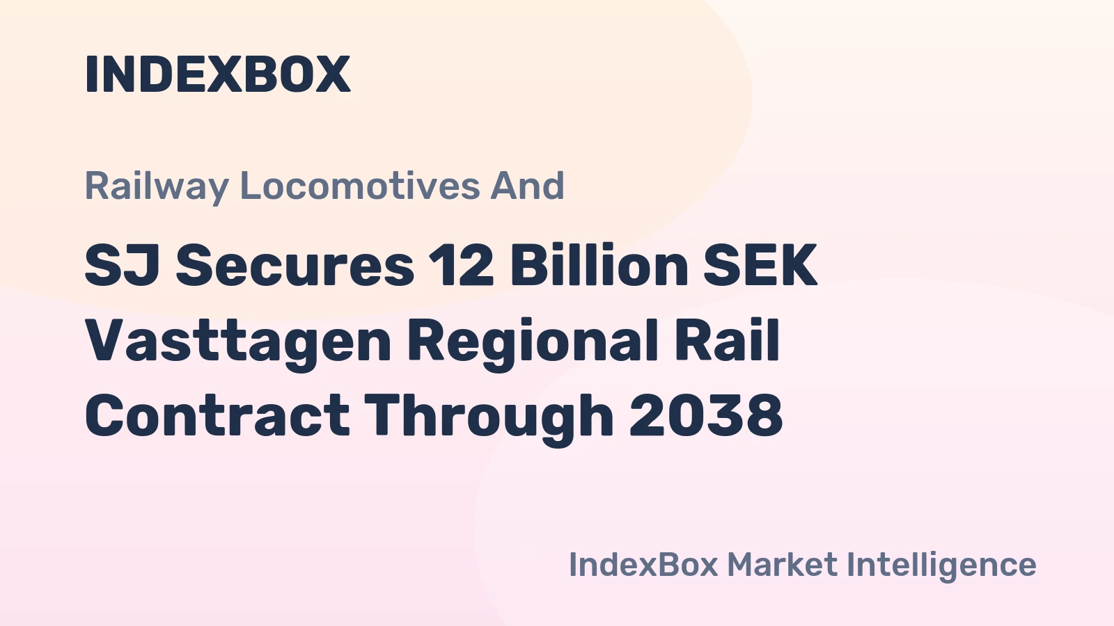 SJ Secures 12 Billion SEK Vasttagen Regional Rail Contract Through 2038