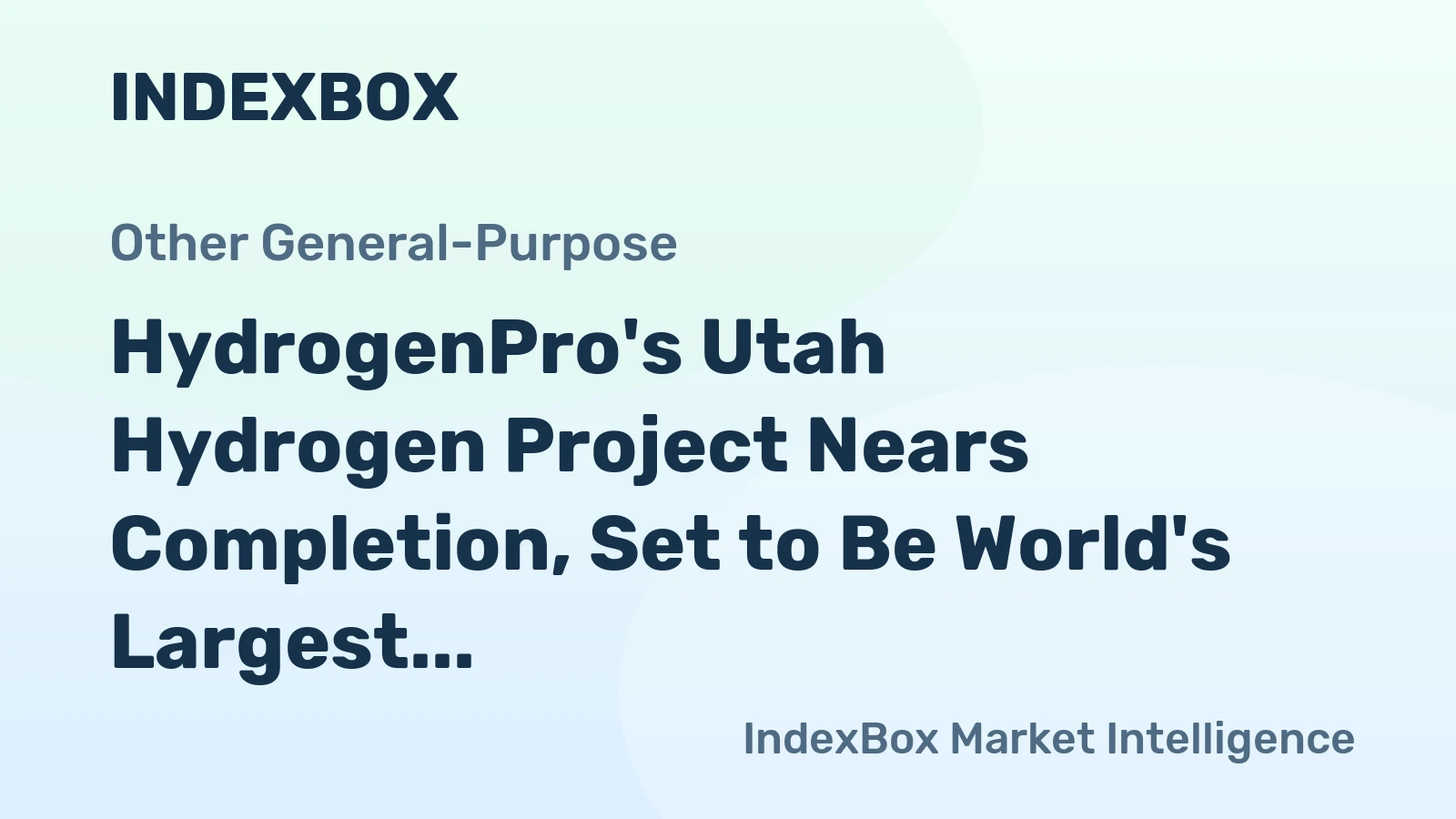 HydrogenPro's Utah Hydrogen Project Nears Completion, Set to Be World's Largest