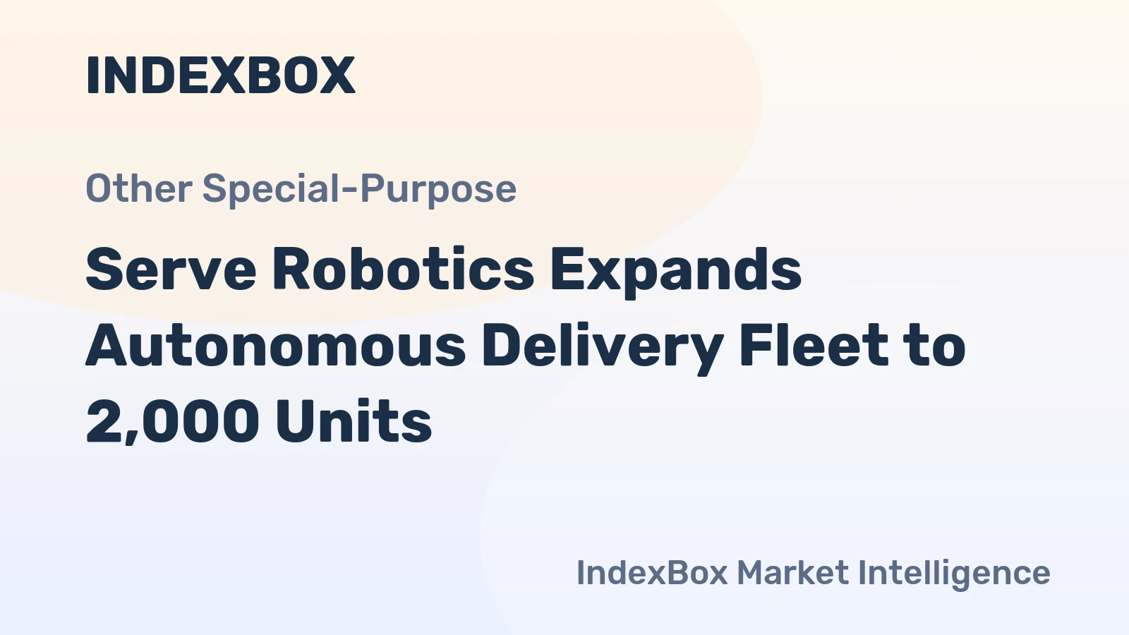 Serve Robotics Expands Autonomous Delivery Fleet to 2,000 Units