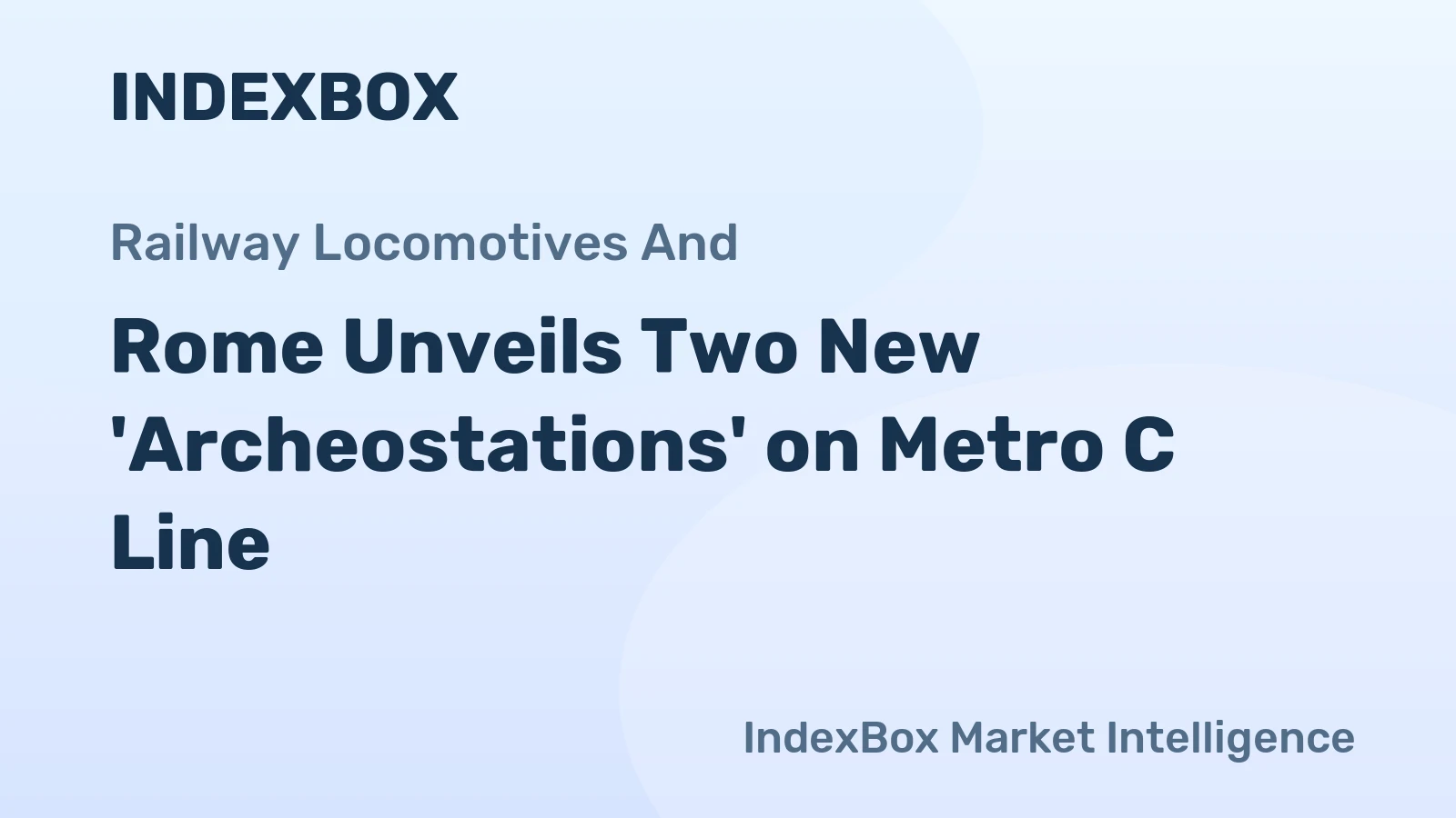 Rome Unveils Two New 'Archeostations' on Metro C Line