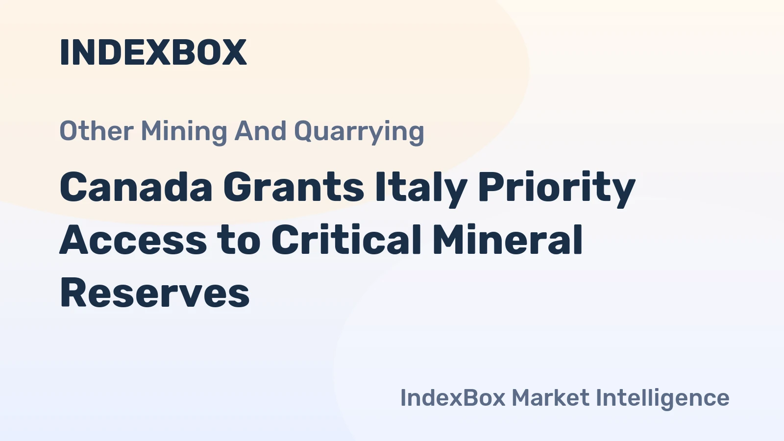 Canada Grants Italy Priority Access to Critical Mineral Reserves