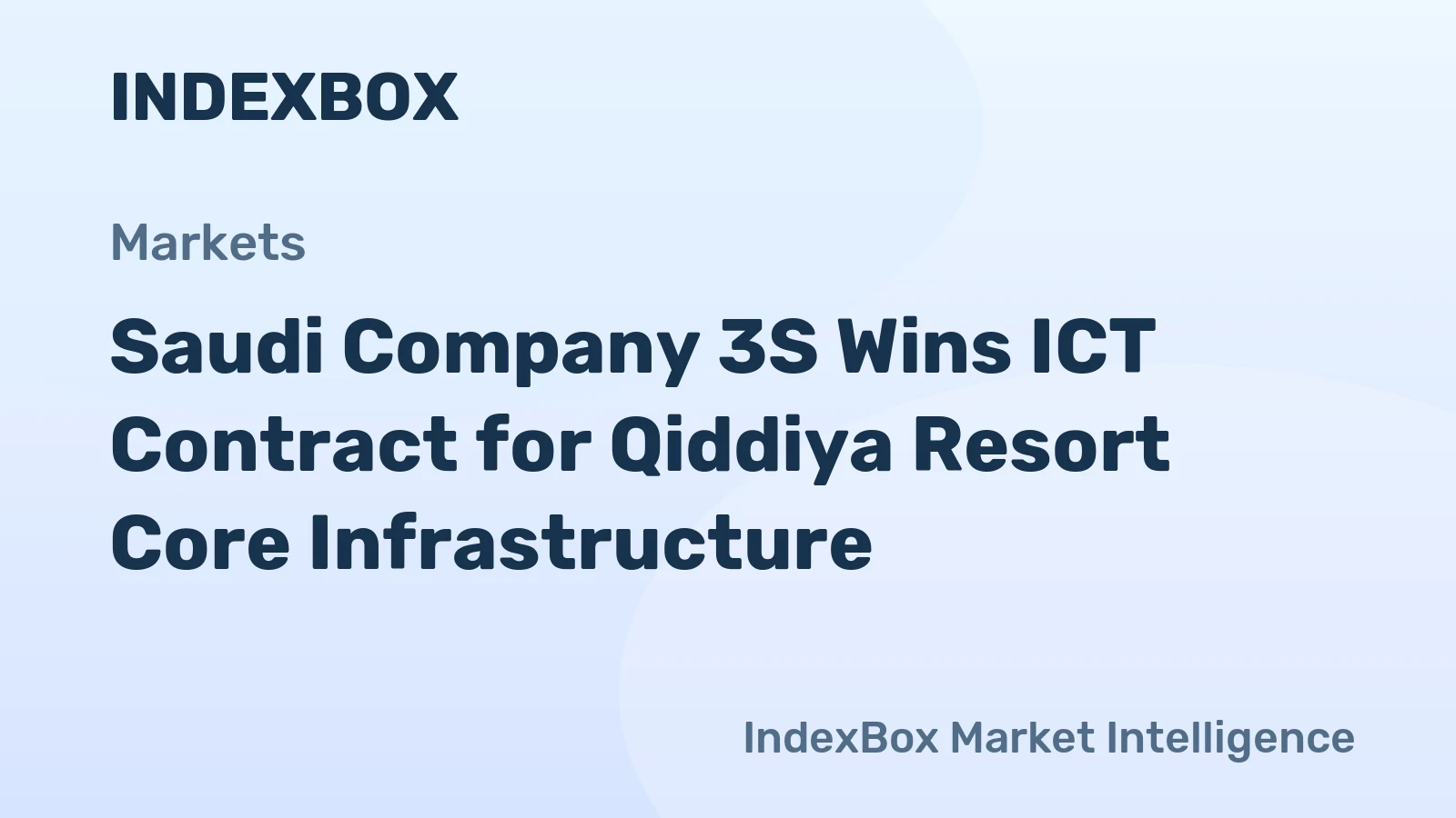 Saudi Company 3S Wins ICT Contract for Qiddiya Resort Core Infrastructure