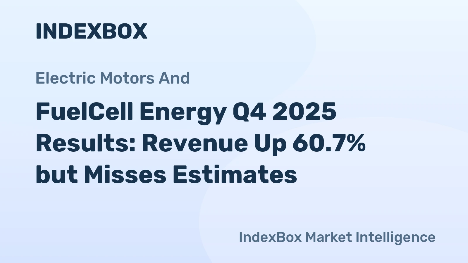 FuelCell Energy Q4 2025 Results: Revenue Up 60.7% but Misses Estimates