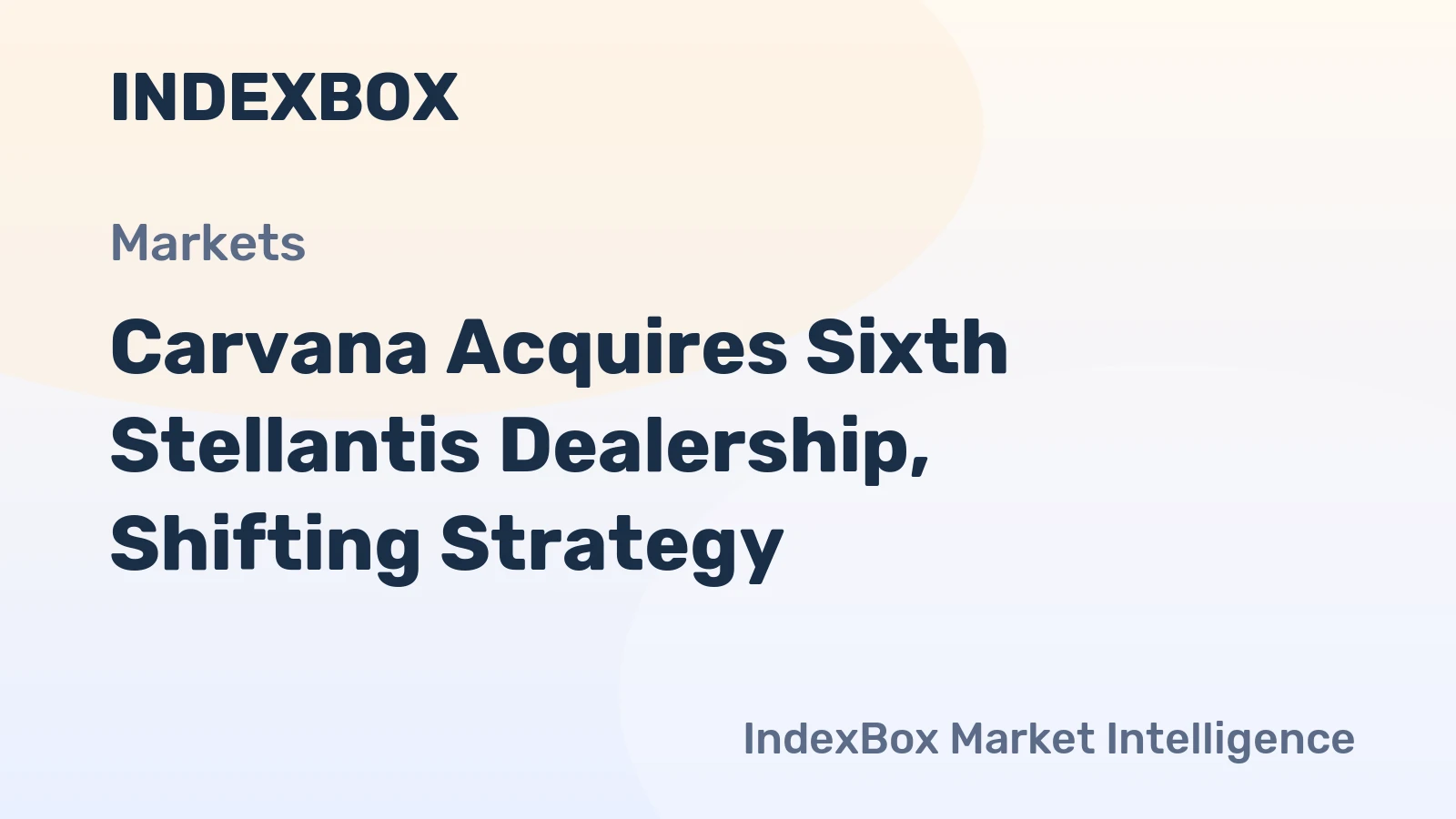 Carvana Acquires Sixth Stellantis Dealership, Shifting Strategy