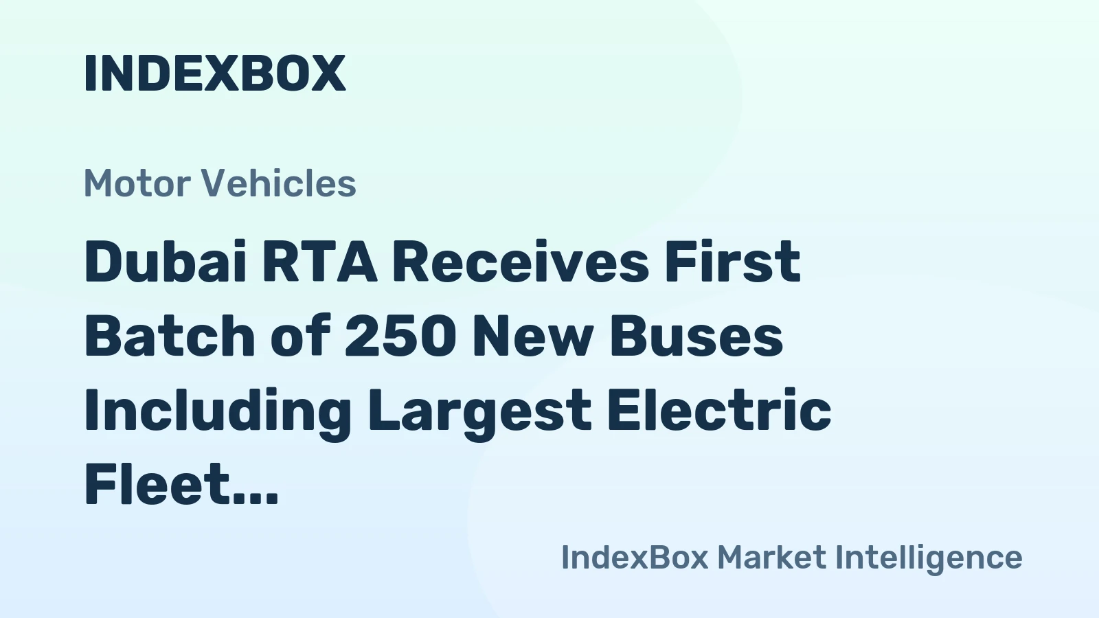 Dubai RTA Receives First Batch of 250 New Buses Including Largest Electric Fleet