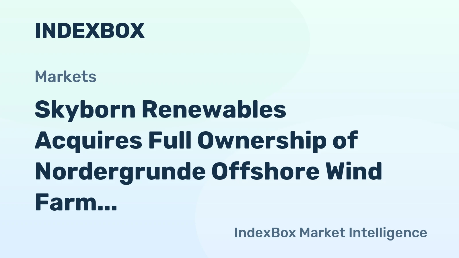 Skyborn Renewables Acquires Full Ownership of Nordergrunde Offshore Wind Farm