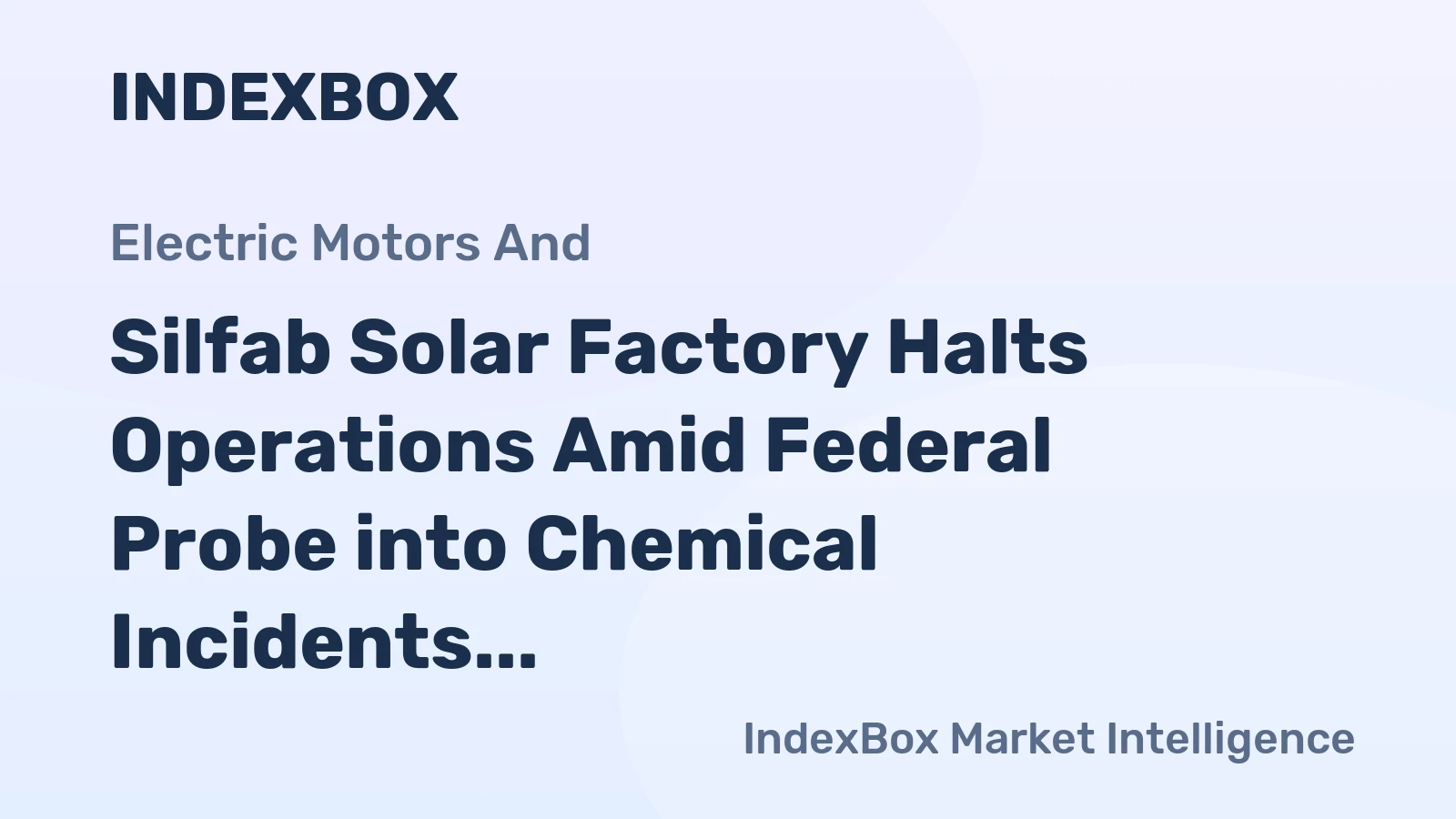 Silfab Solar Factory Halts Operations Amid Federal Probe into Chemical Incidents