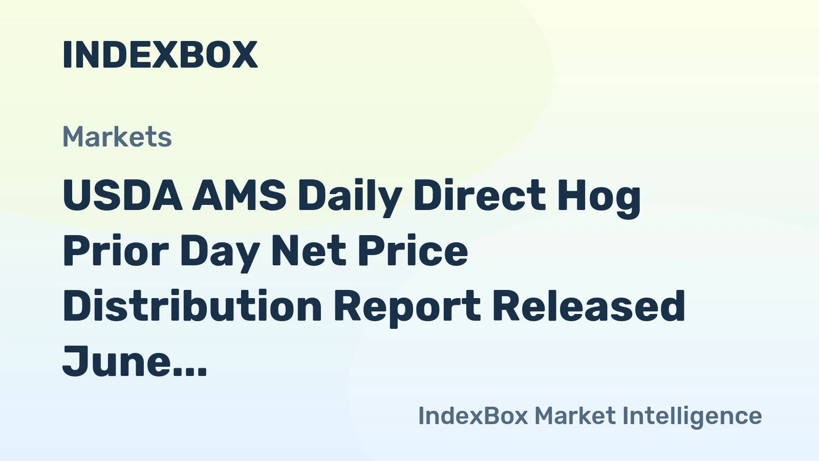USDA AMS Daily Direct Hog Prior Day Net Price Distribution Report Released June 30, 2026