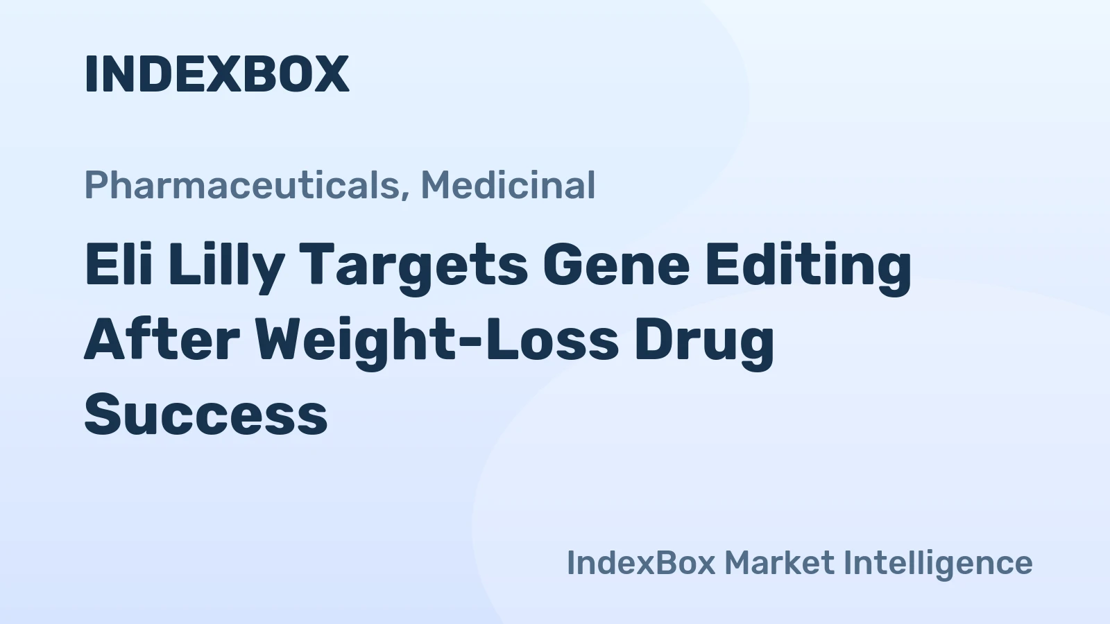Eli Lilly Targets Gene Editing After Weight-Loss Drug Success