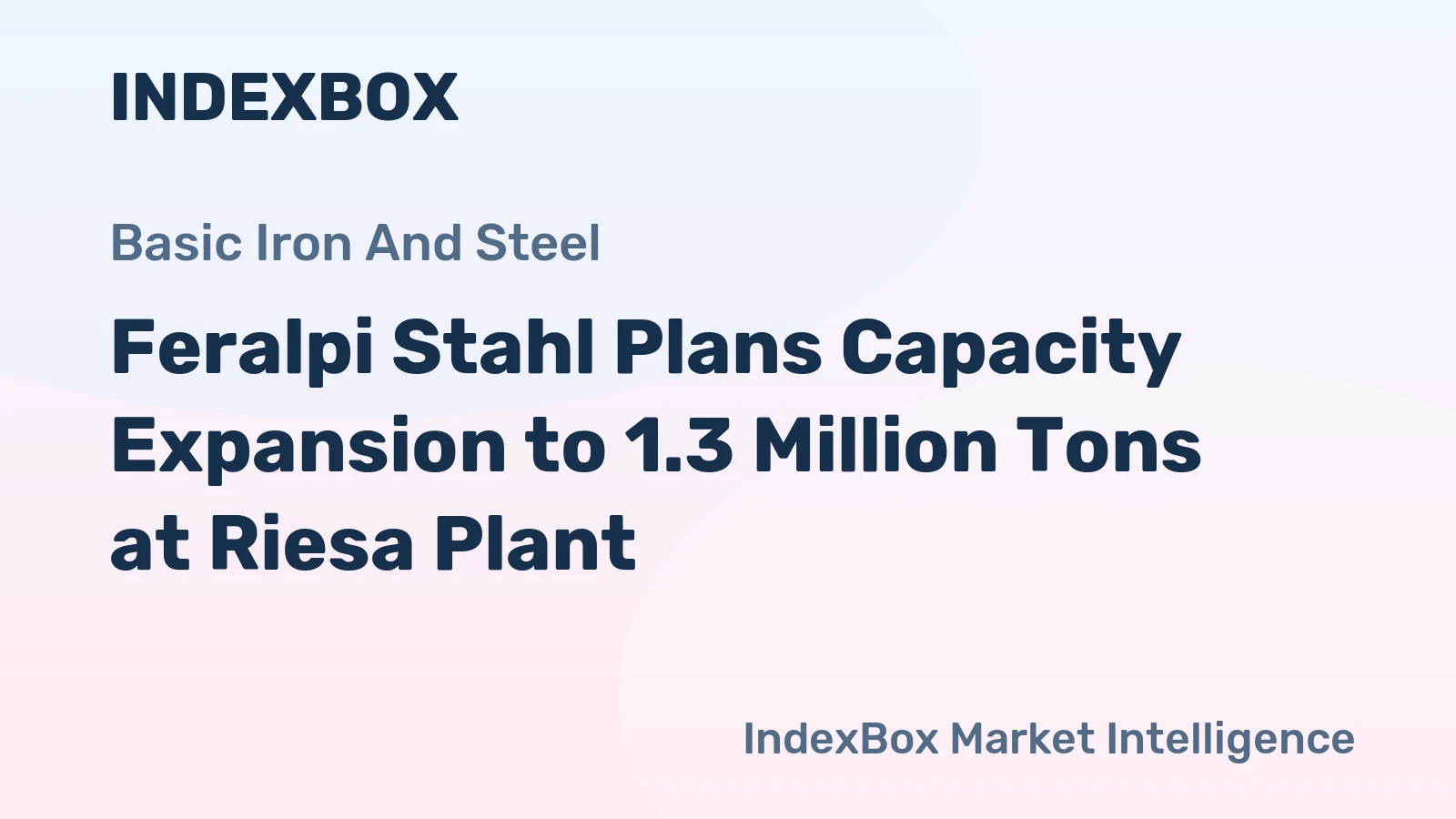 Feralpi Stahl Plans Capacity Expansion to 1.3 Million Tons at Riesa Plant