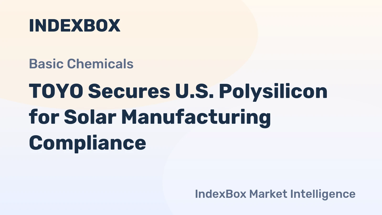 TOYO Secures U.S. Polysilicon for Solar Manufacturing Compliance