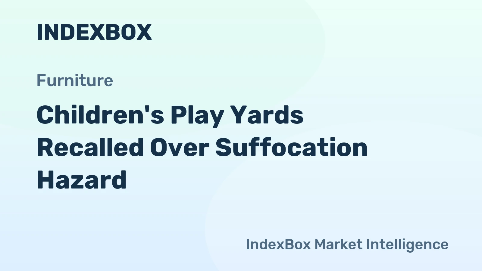 Children's Play Yards Recalled Over Suffocation Hazard