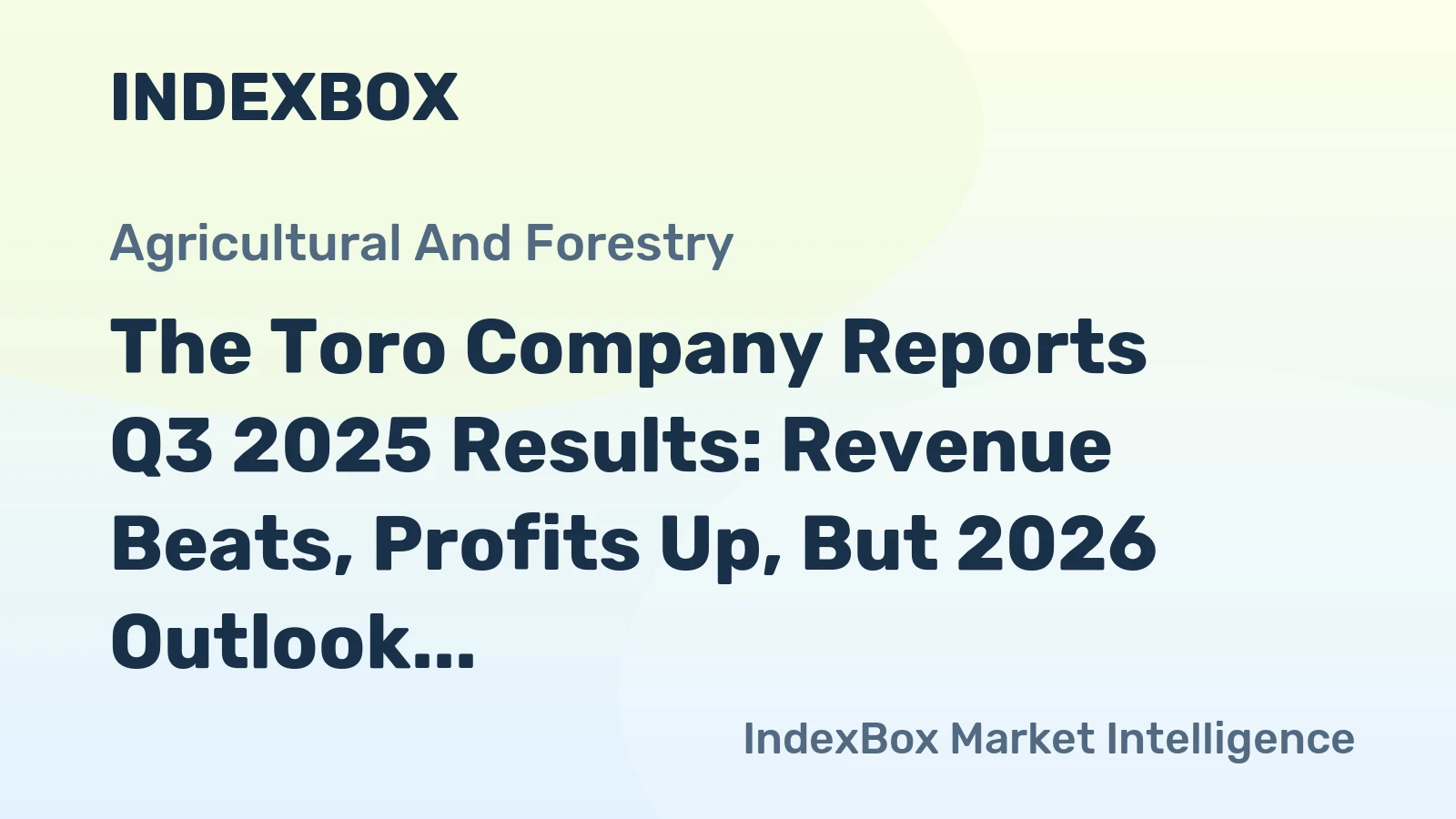 The Toro Company Reports Q3 2025 Results: Revenue Beats, Profits Up, But 2026 Outlook Cautious