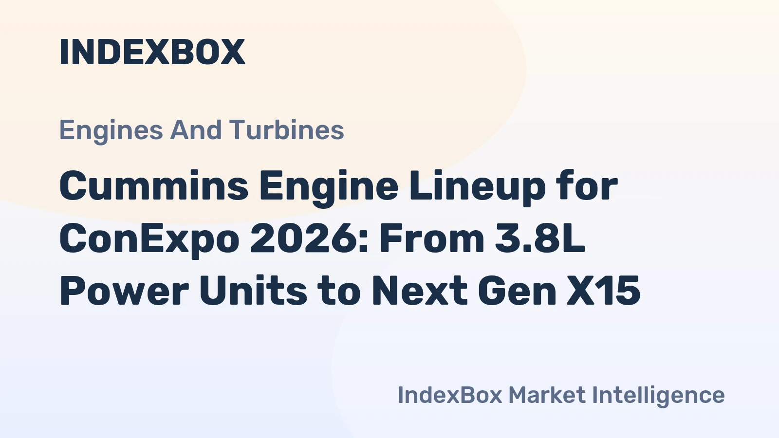 Cummins Engine Lineup for ConExpo 2026: From 3.8L Power Units to Next Gen X15