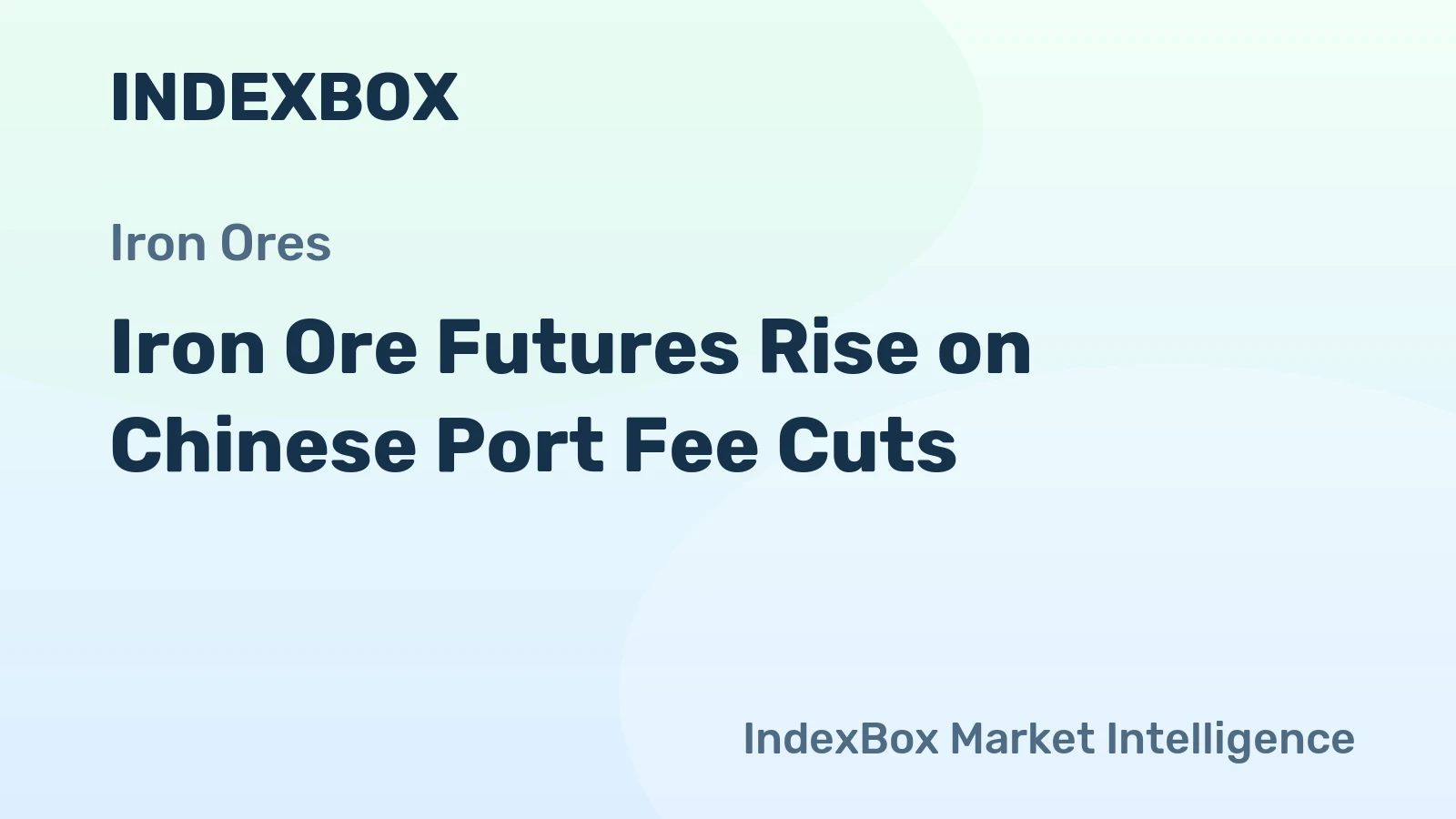 Iron Ore Futures Rise on Chinese Port Fee Cuts