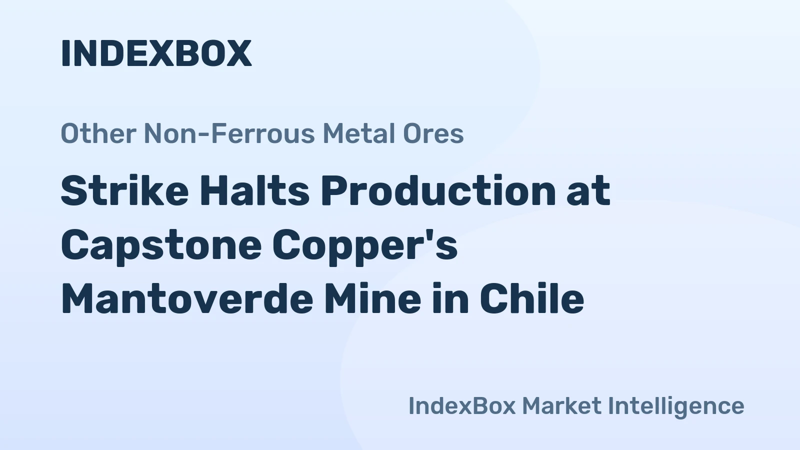Strike Halts Production at Capstone Copper's Mantoverde Mine in Chile