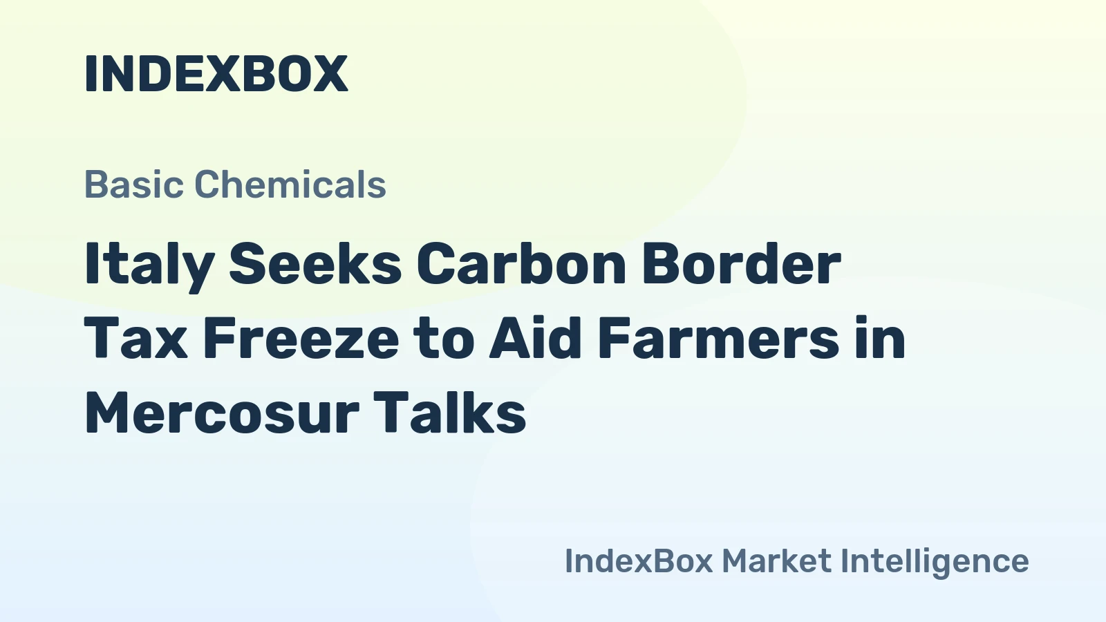 Italy Seeks Carbon Border Tax Freeze to Aid Farmers in Mercosur Talks