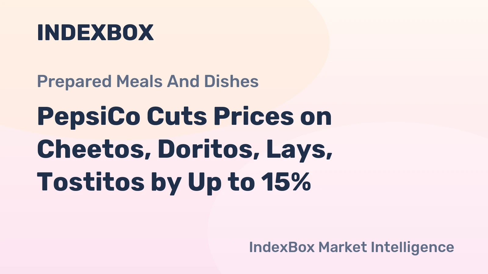 PepsiCo Cuts Prices on Cheetos, Doritos, Lays, Tostitos by Up to 15%