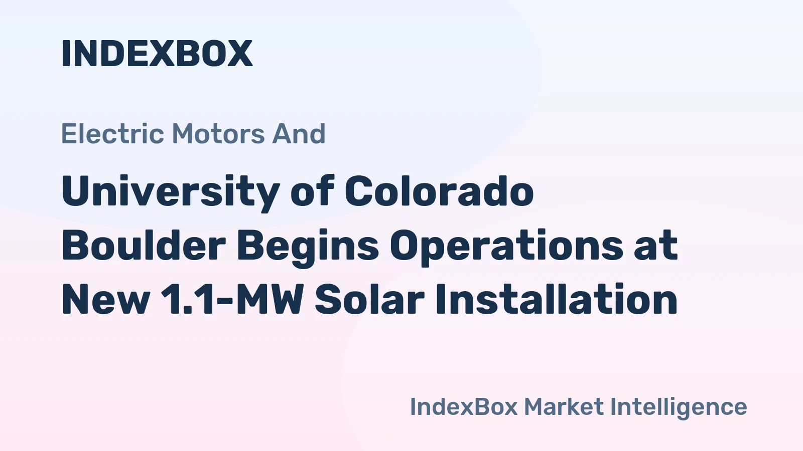University of Colorado Boulder Begins Operations at New 1.1-MW Solar Installation