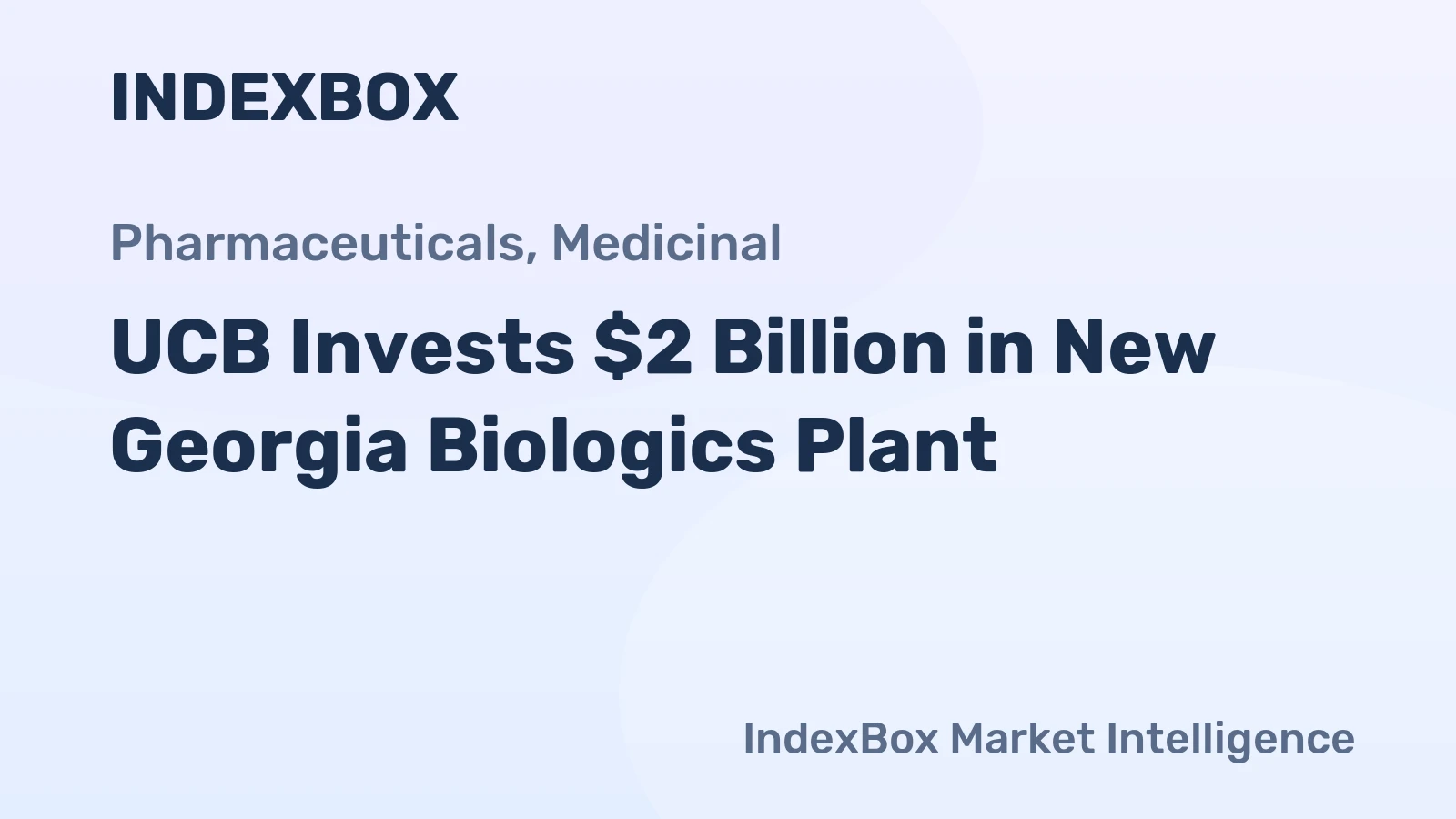 UCB Invests $2 Billion in New Georgia Biologics Plant