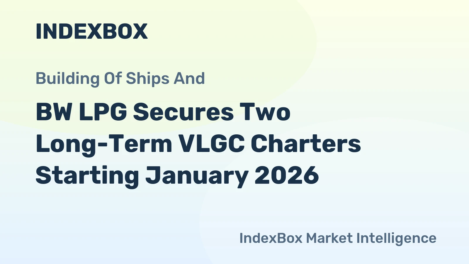 BW LPG Secures Two Long-Term VLGC Charters Starting January 2026