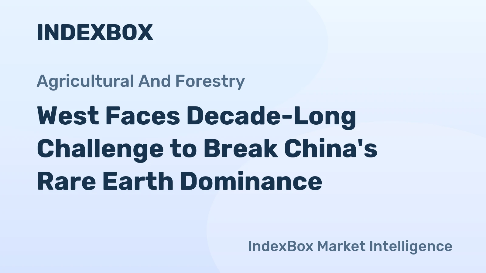 West Faces Decade-Long Challenge to Break China's Rare Earth Dominance