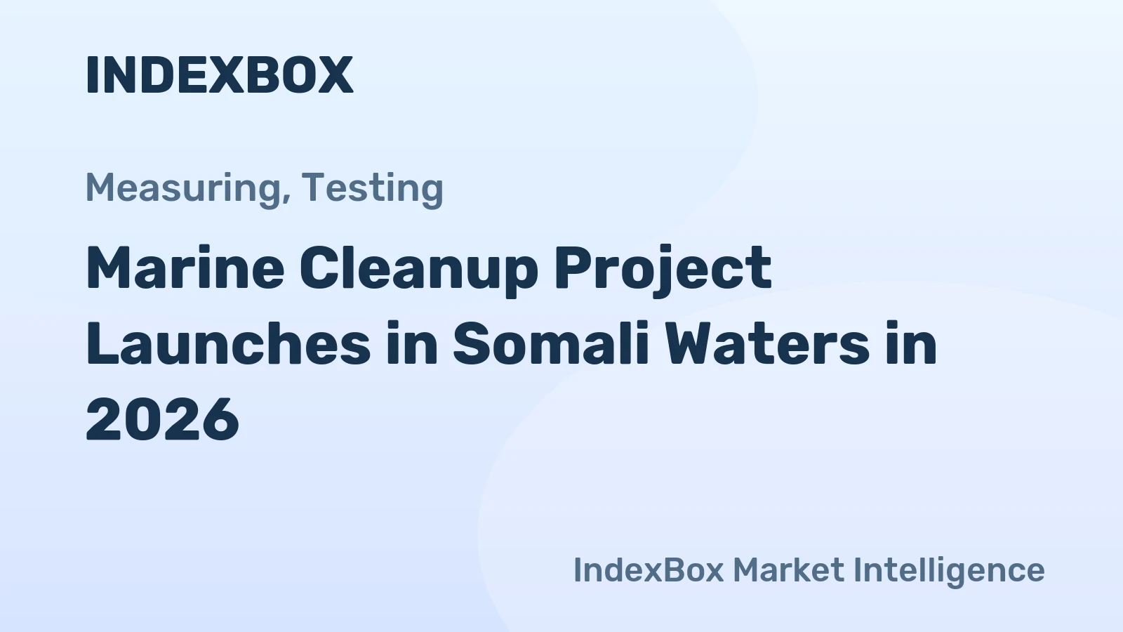 Marine Cleanup Project Launches in Somali Waters in 2026