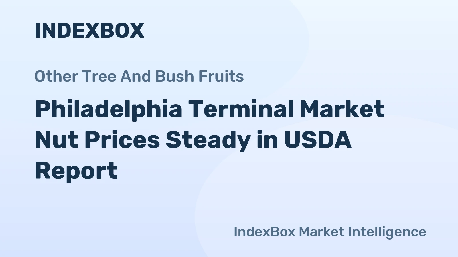 Philadelphia Terminal Market Nut Prices Steady in USDA Report