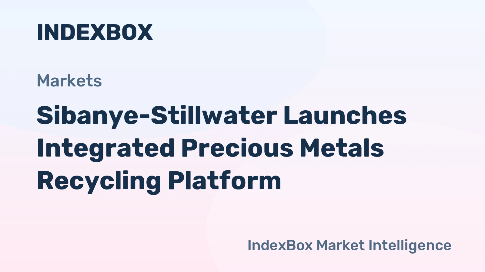 Sibanye-Stillwater Launches Integrated Precious Metals Recycling Platform