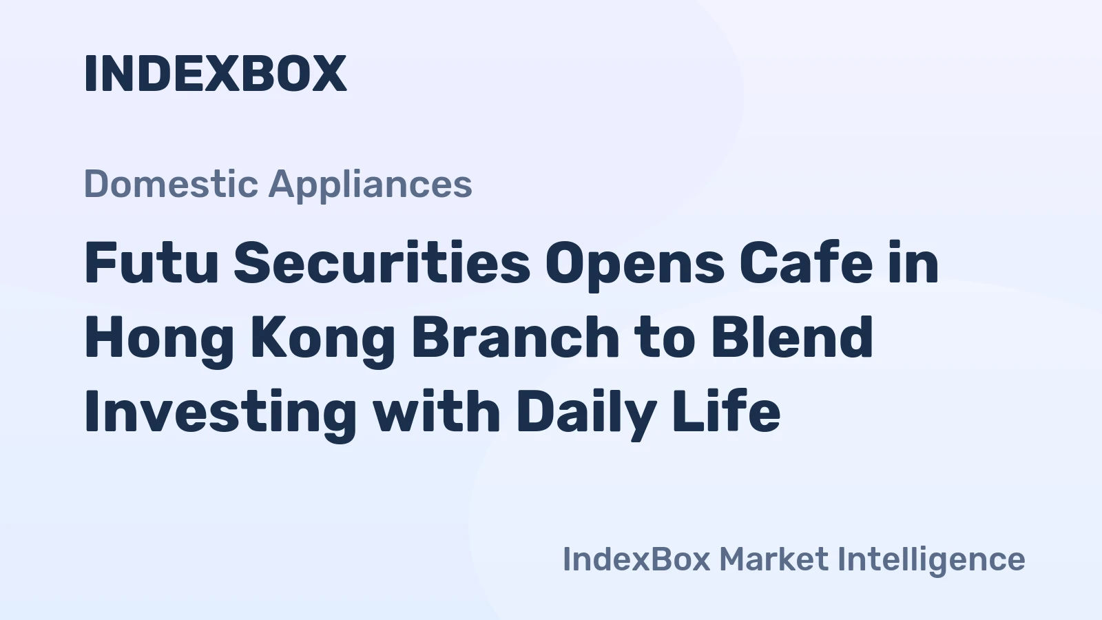 Futu Securities Opens Cafe in Hong Kong Branch to Blend Investing with Daily Life