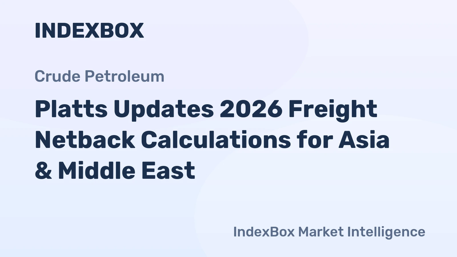 Platts Updates 2026 Freight Netback Calculations for Asia & Middle East