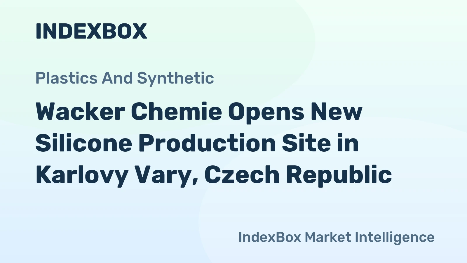 Wacker Chemie Opens New Silicone Production Site in Karlovy Vary, Czech Republic