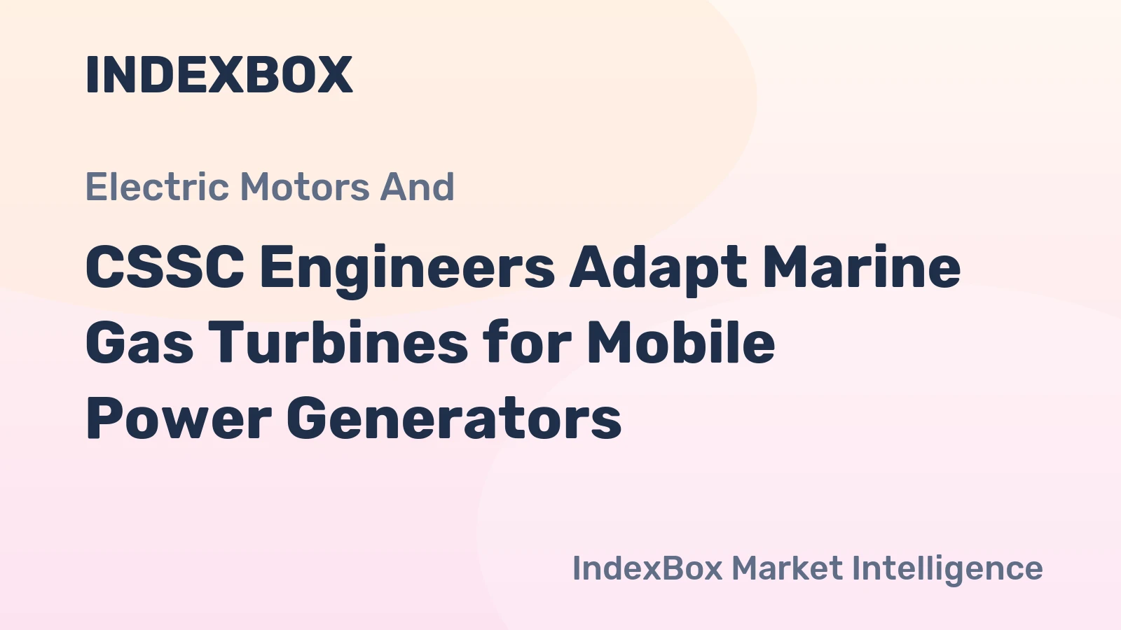 CSSC Engineers Adapt Marine Gas Turbines for Mobile Power Generators
