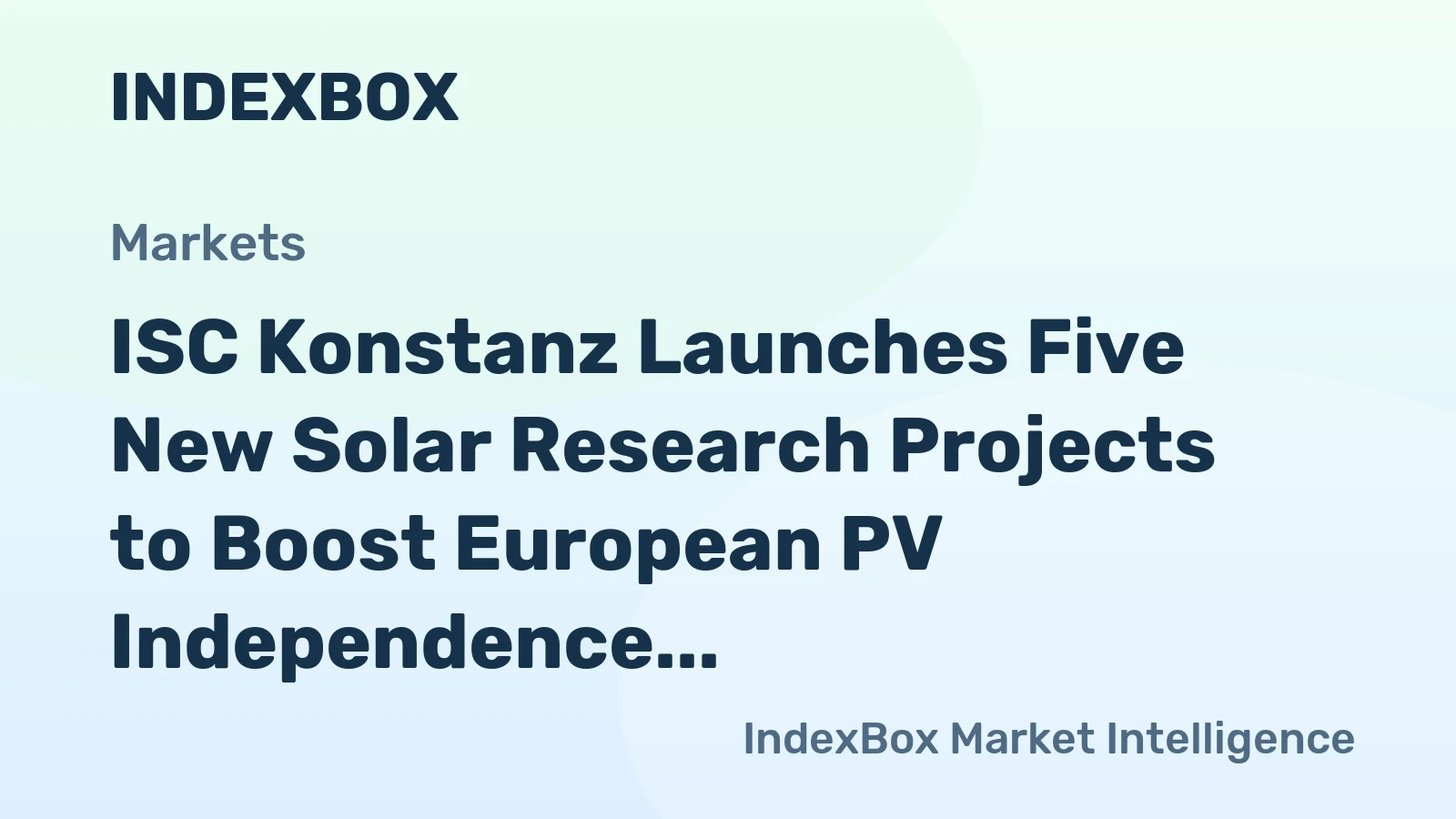 ISC Konstanz Launches Five New Solar Research Projects to Boost European PV Independence