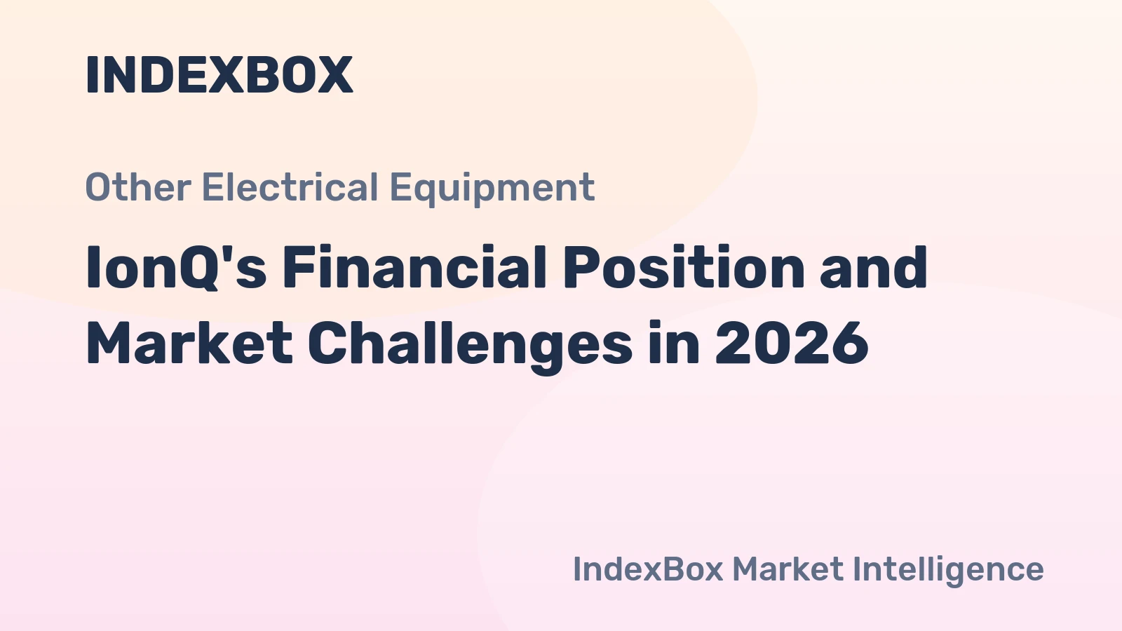 IonQ's Financial Position and Market Challenges in 2026
