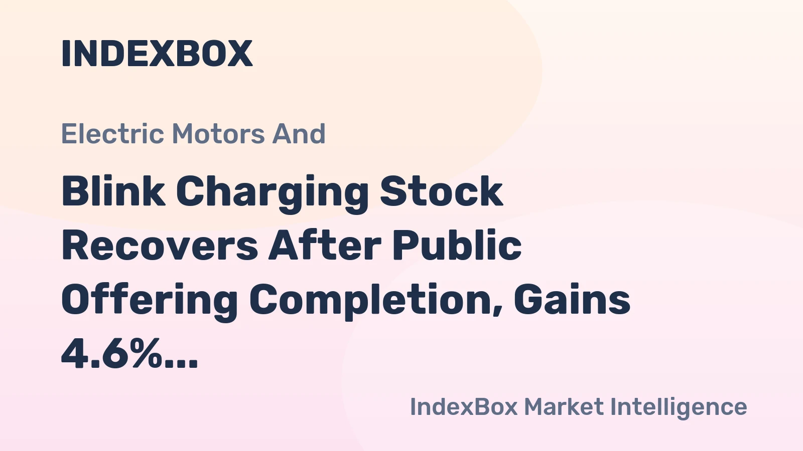 Blink Charging Stock Recovers After Public Offering Completion, Gains 4.6%