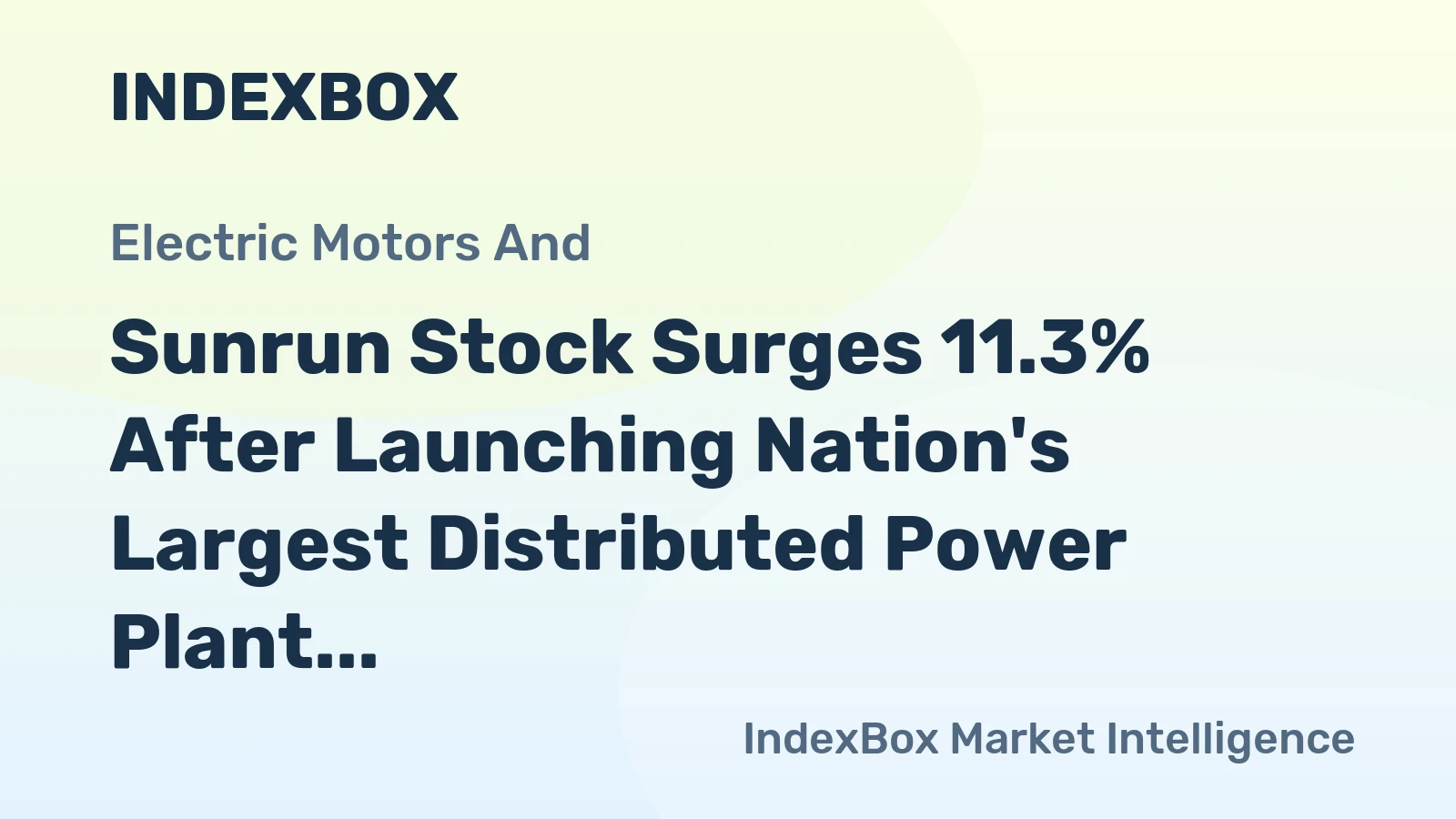 Sunrun Stock Surges 11.3% After Launching Nation's Largest Distributed Power Plant