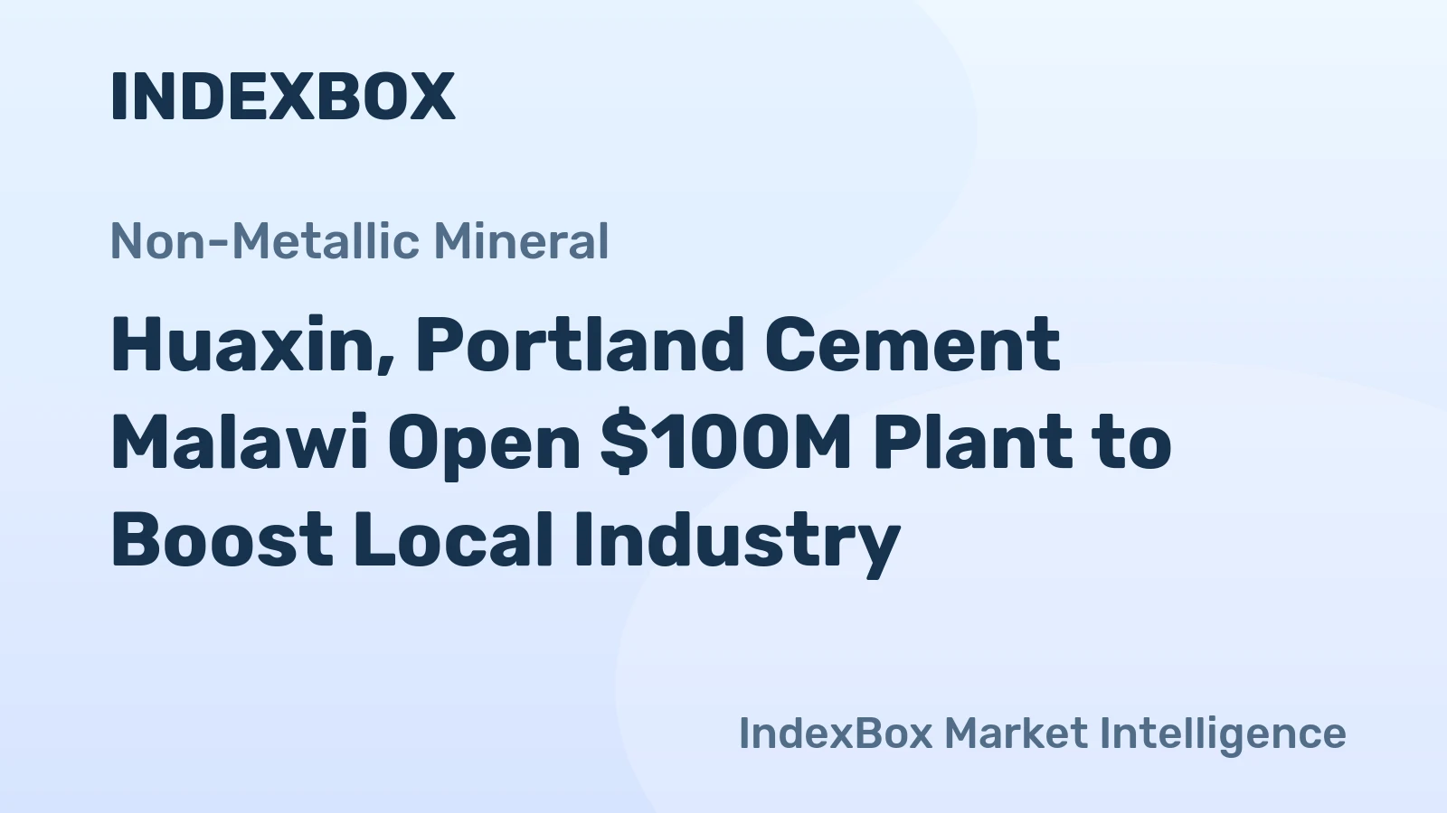 Huaxin, Portland Cement Malawi Open $100M Plant to Boost Local Industry