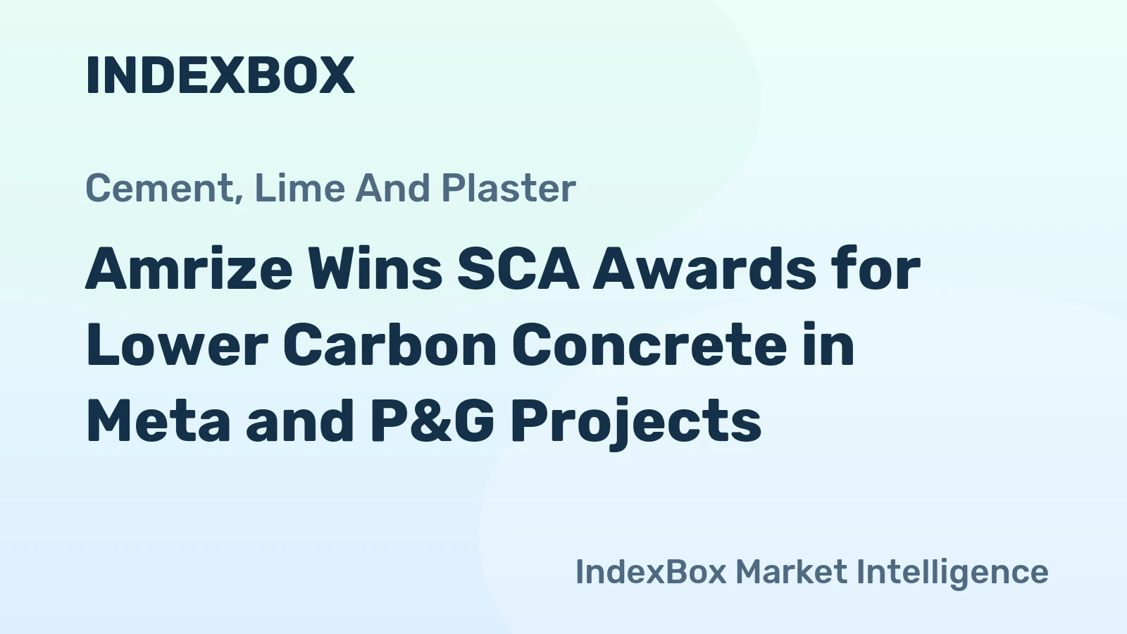 Amrize Wins SCA Awards for Lower Carbon Concrete in Meta and P&G Projects