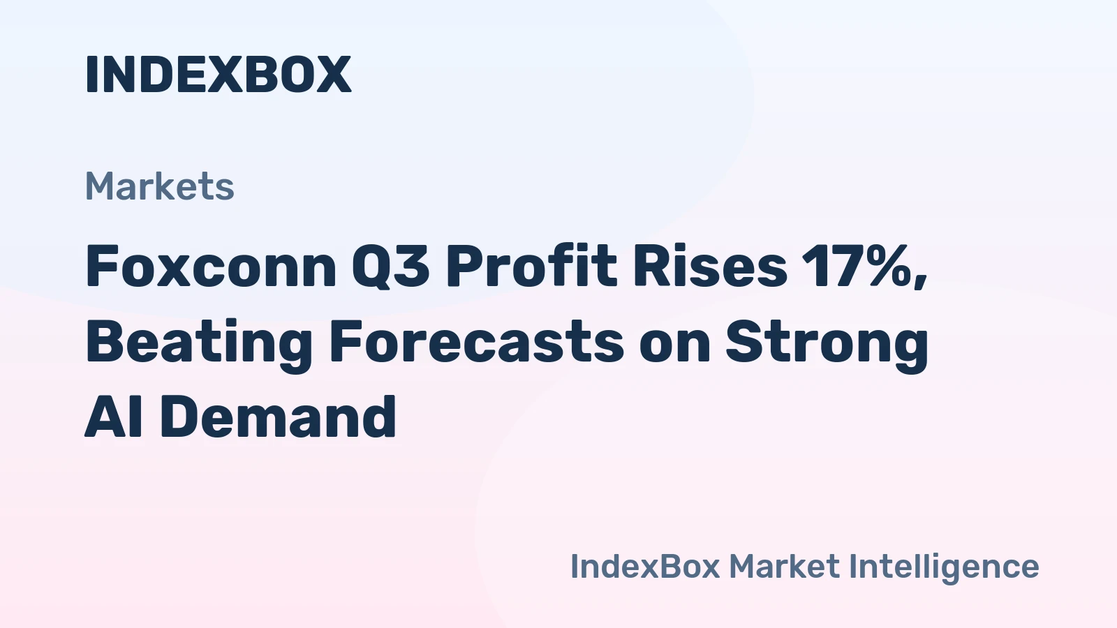 Foxconn Q3 Profit Rises 17%, Beating Forecasts on Strong AI Demand