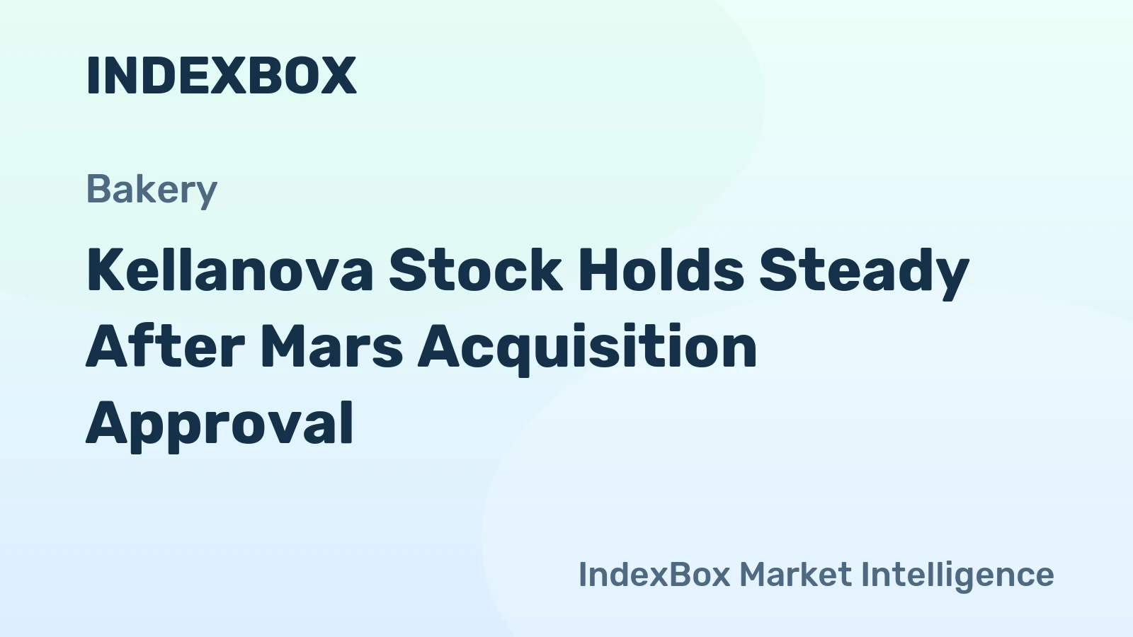 Kellanova Stock Holds Steady After Mars Acquisition Approval