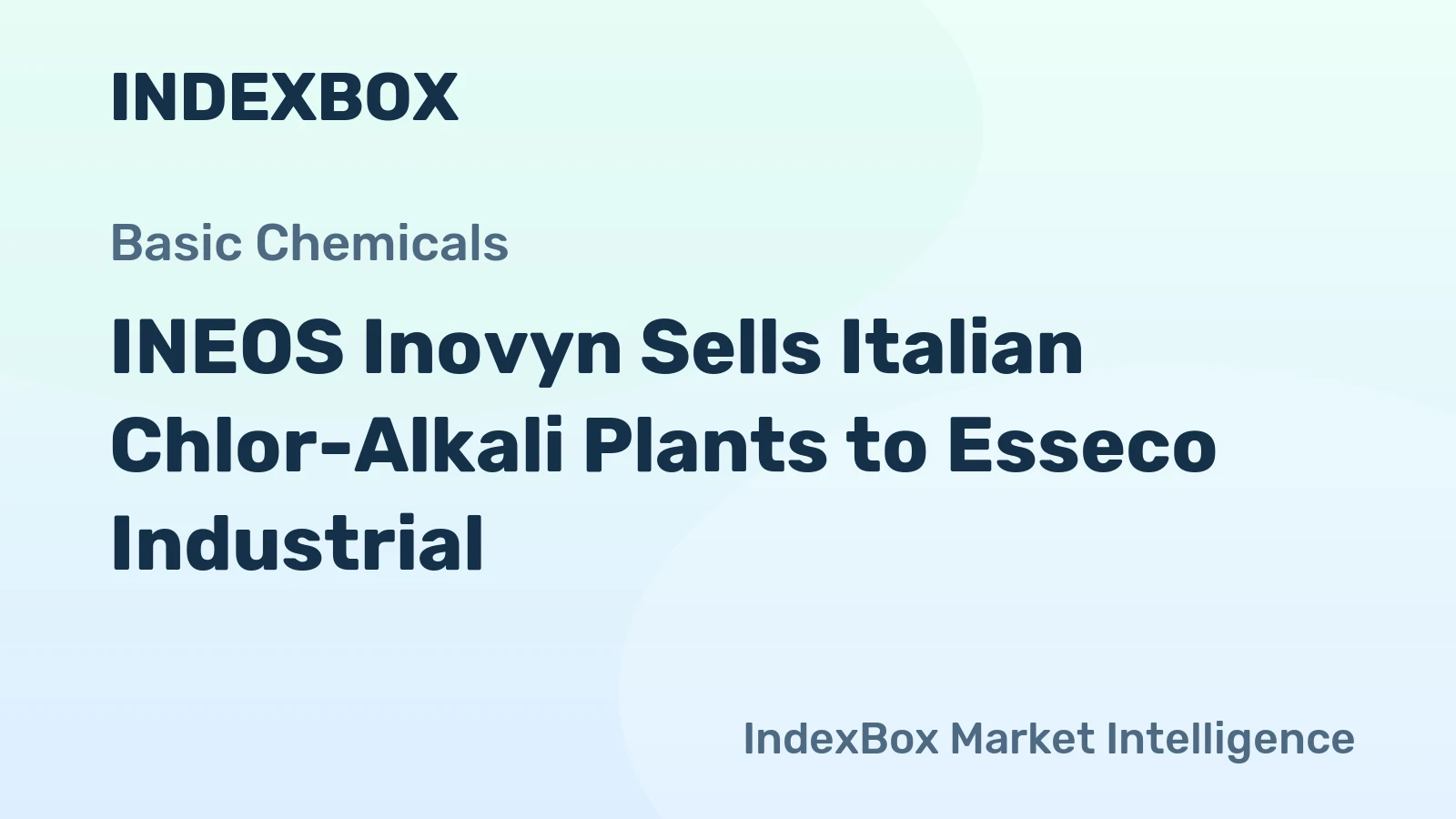 INEOS Inovyn Sells Italian Chlor-Alkali Plants to Esseco Industrial