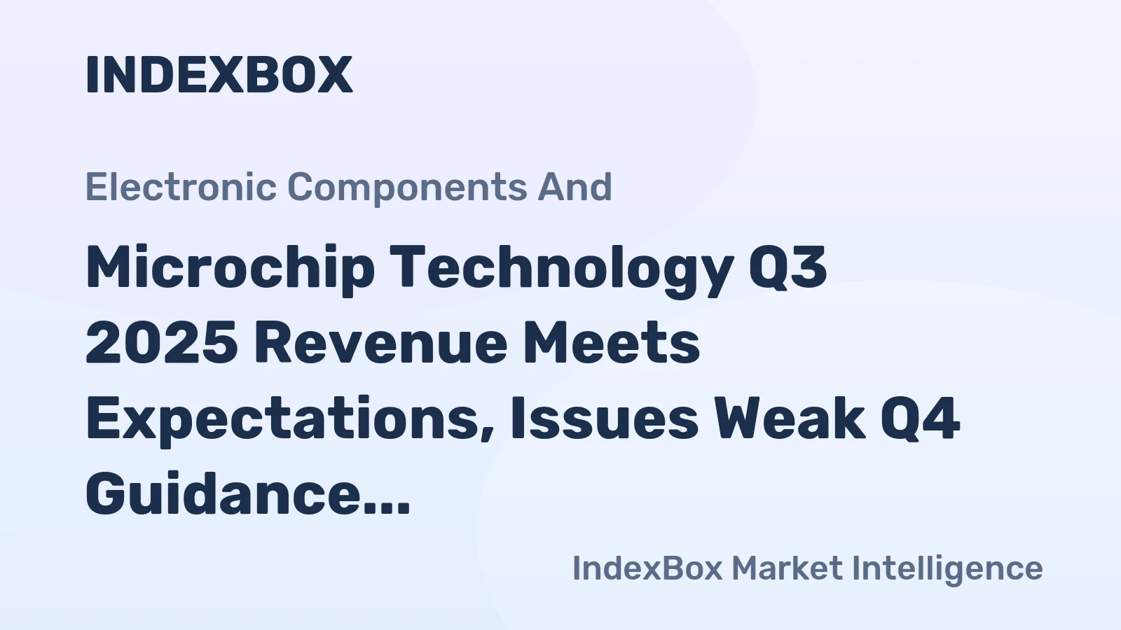 Microchip Technology Q3 2025 Revenue Meets Expectations, Issues Weak Q4 Guidance