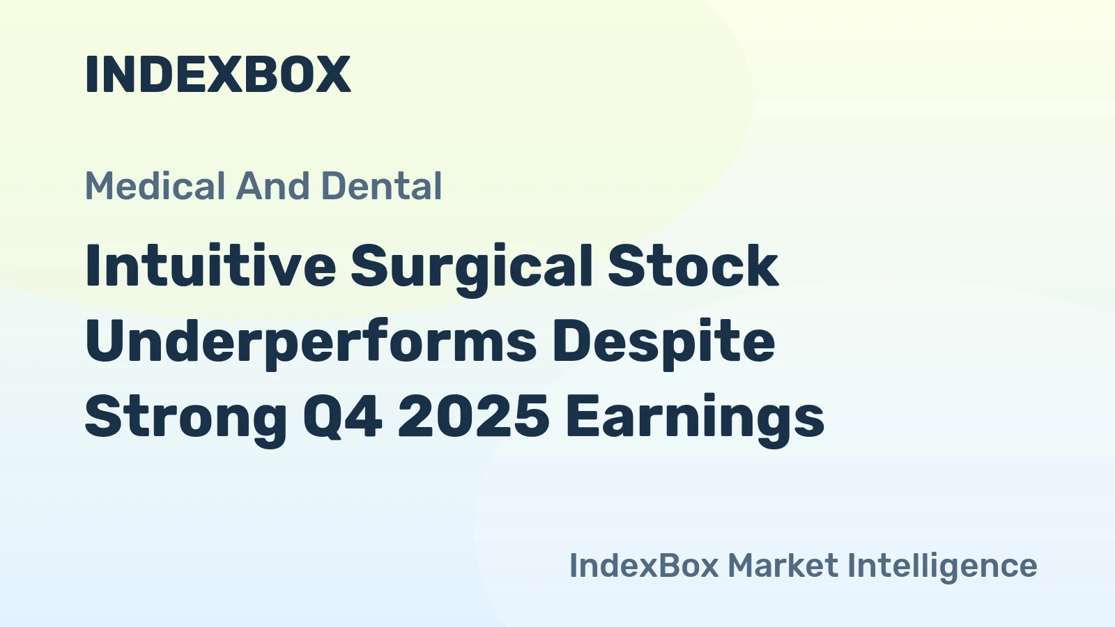 Intuitive Surgical Stock Underperforms Despite Strong Q4 2025 Earnings