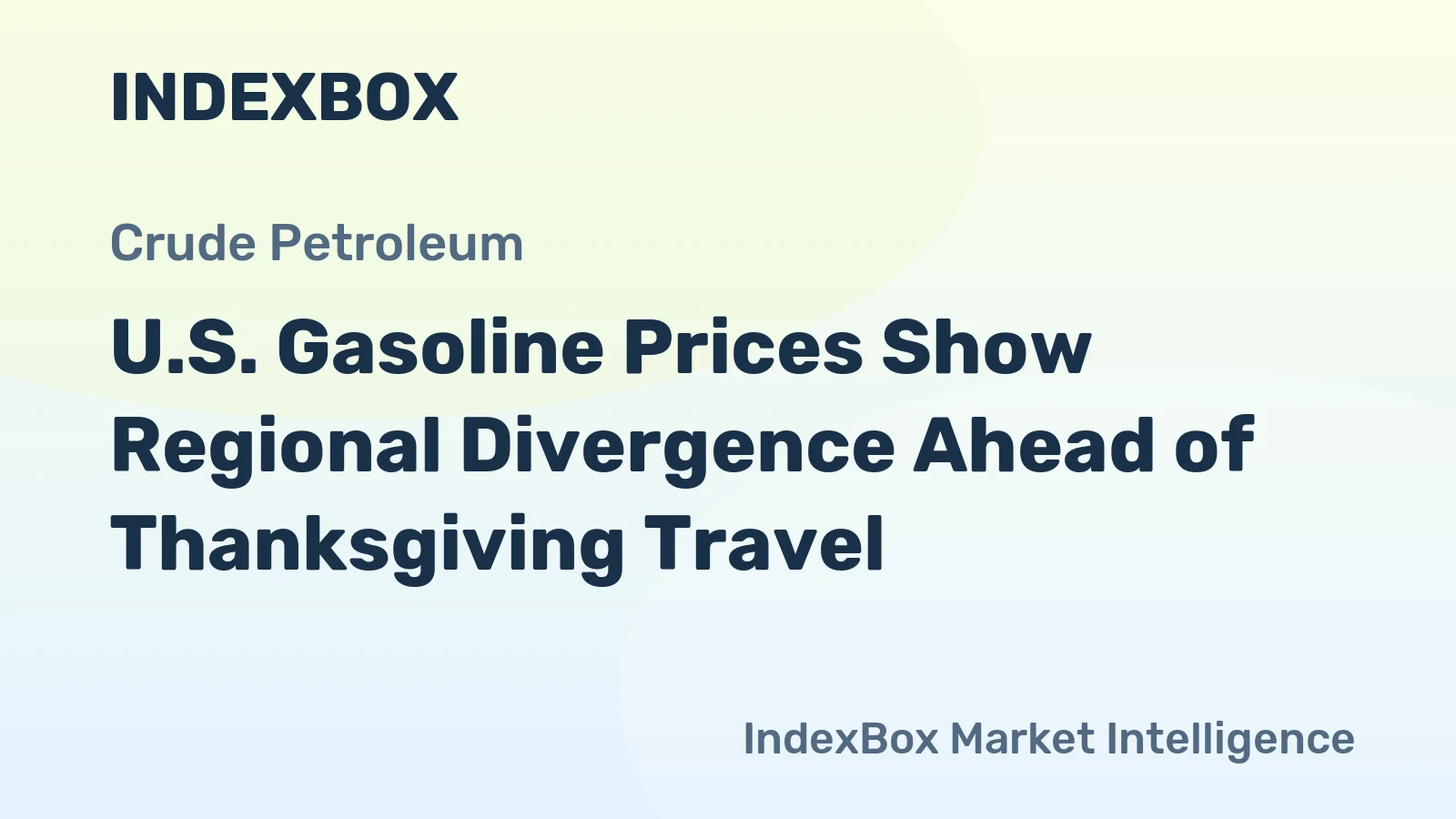 U.S. Gasoline Prices Show Regional Divergence Ahead of Thanksgiving Travel