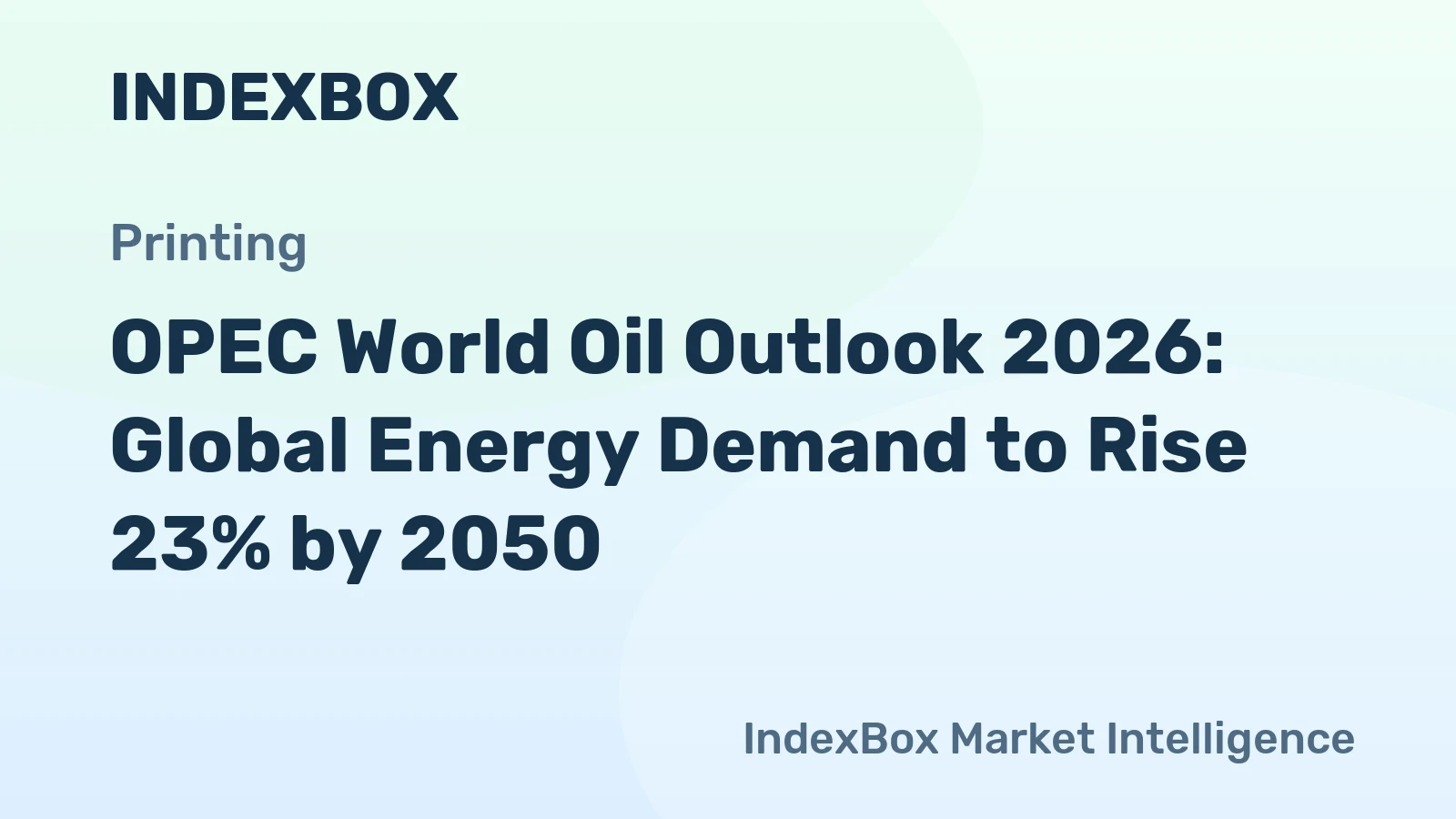 OPEC World Oil Outlook 2026: Global Energy Demand to Rise 23% by 2050
