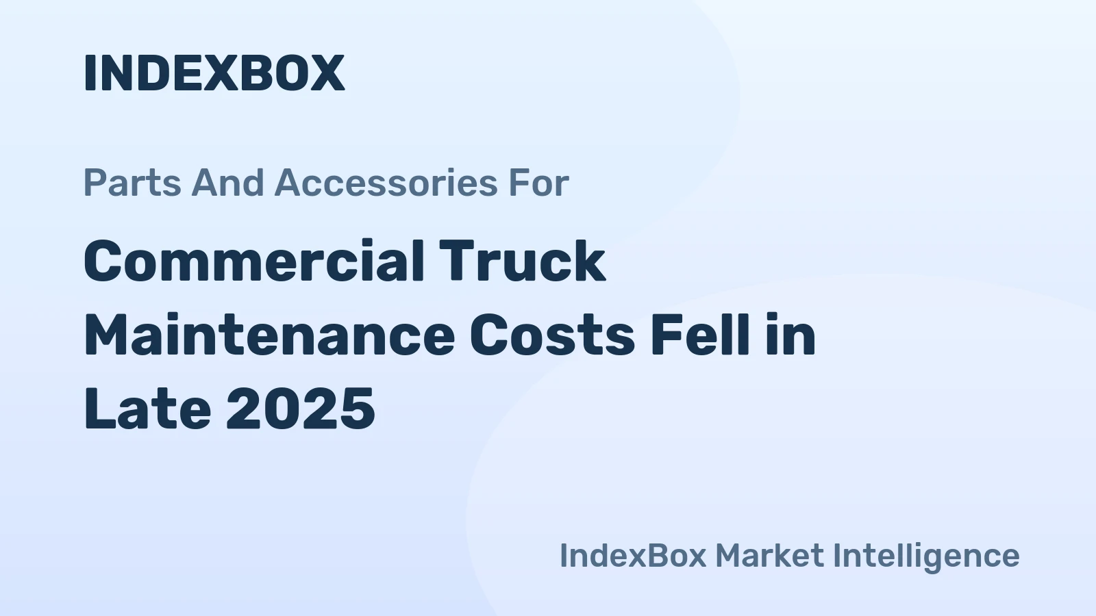 Commercial Truck Maintenance Costs Fell in Late 2025