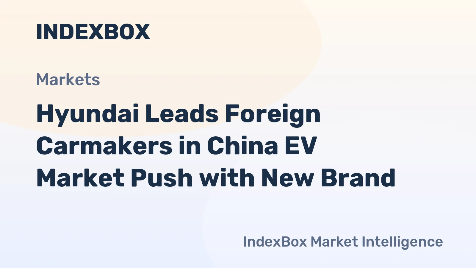 Hyundai Leads Foreign Carmakers in China EV Market Push with New Brand