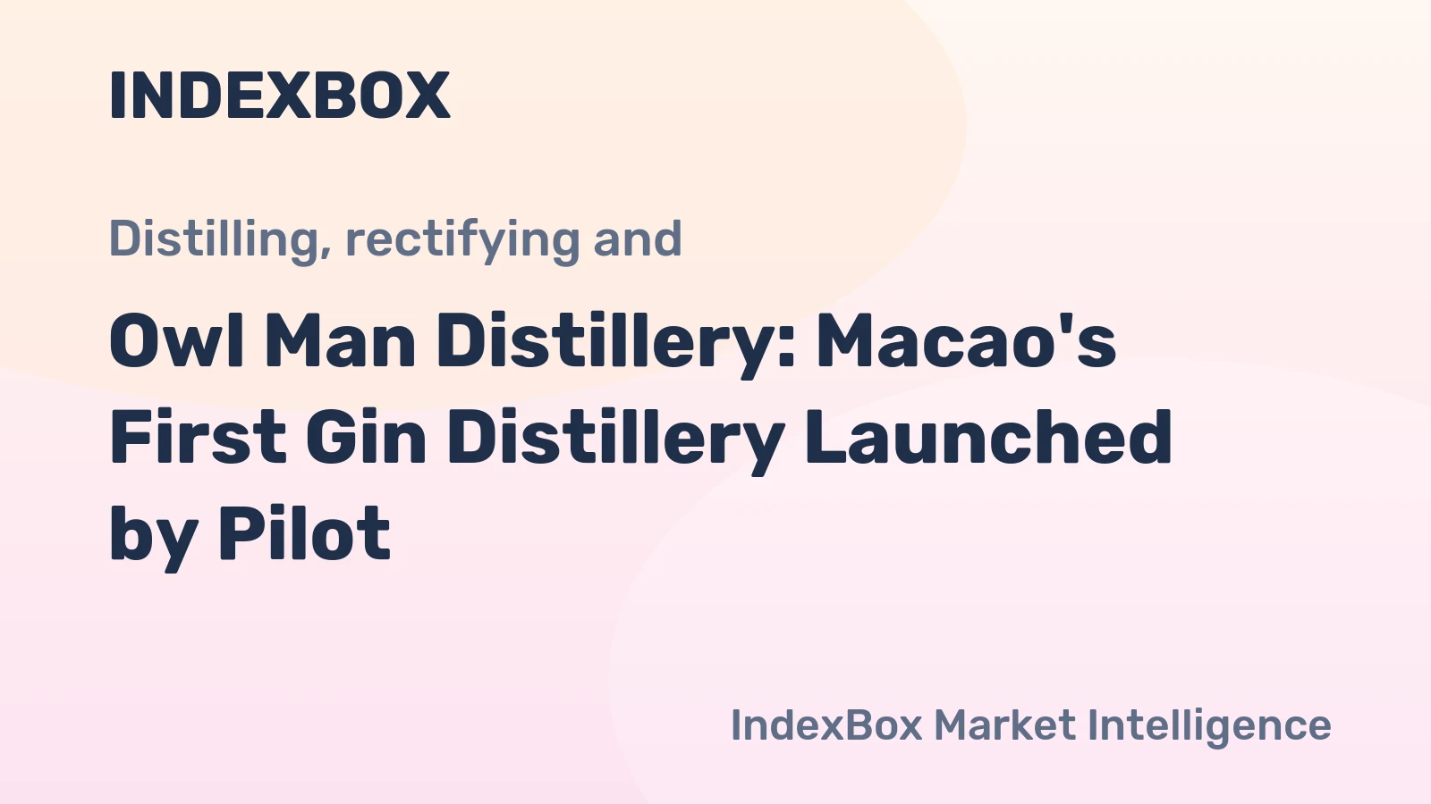 Owl Man Distillery: Macao's First Gin Distillery Launched by Pilot